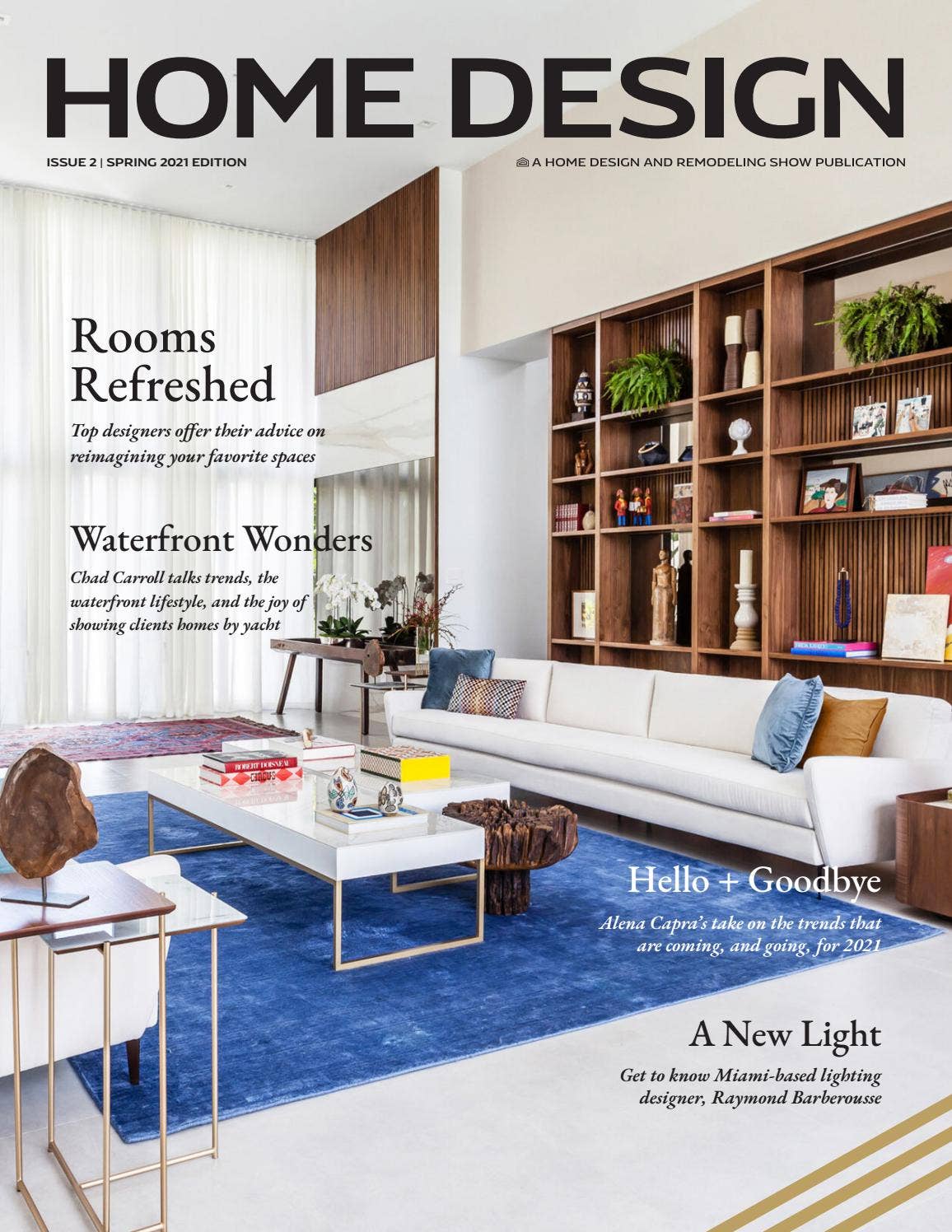 Home Design Magazine | Spring 2021 | Issue 2 by FLHomeShows - Issuu