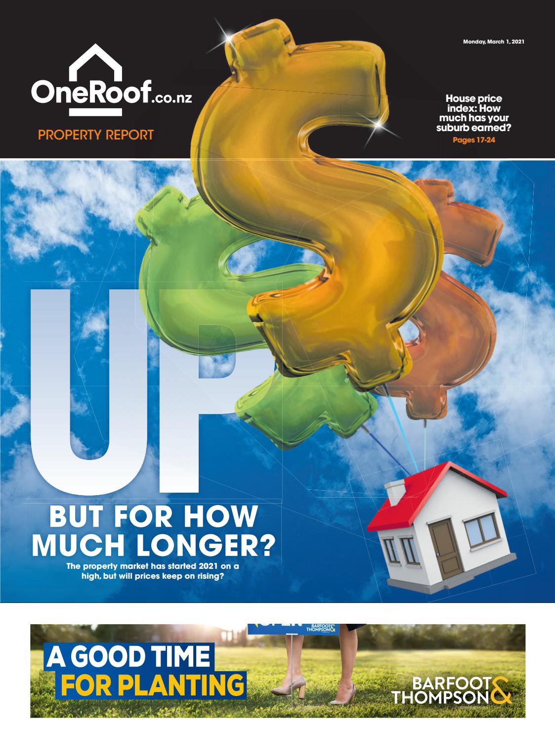 OneRoof Property Report - 1st March 2021 by NZME. - Issuu