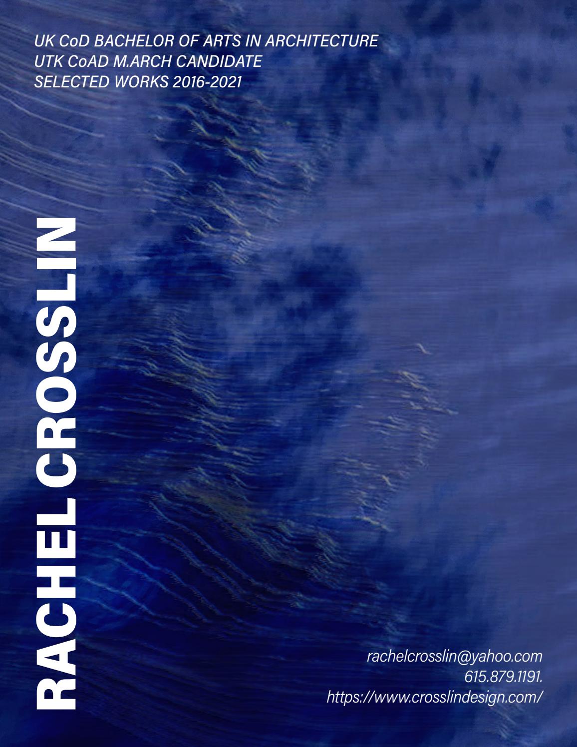 Rachel Crosslin Portfolio (Updated February 2021) by Rachel Crosslin ...