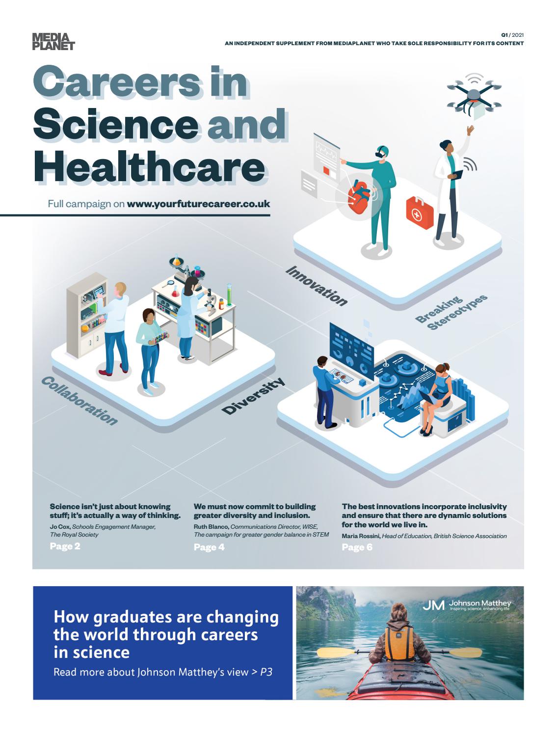 Careers in science and healthcare - Q1 2021 by Mediaplanet UK&IE - Issuu