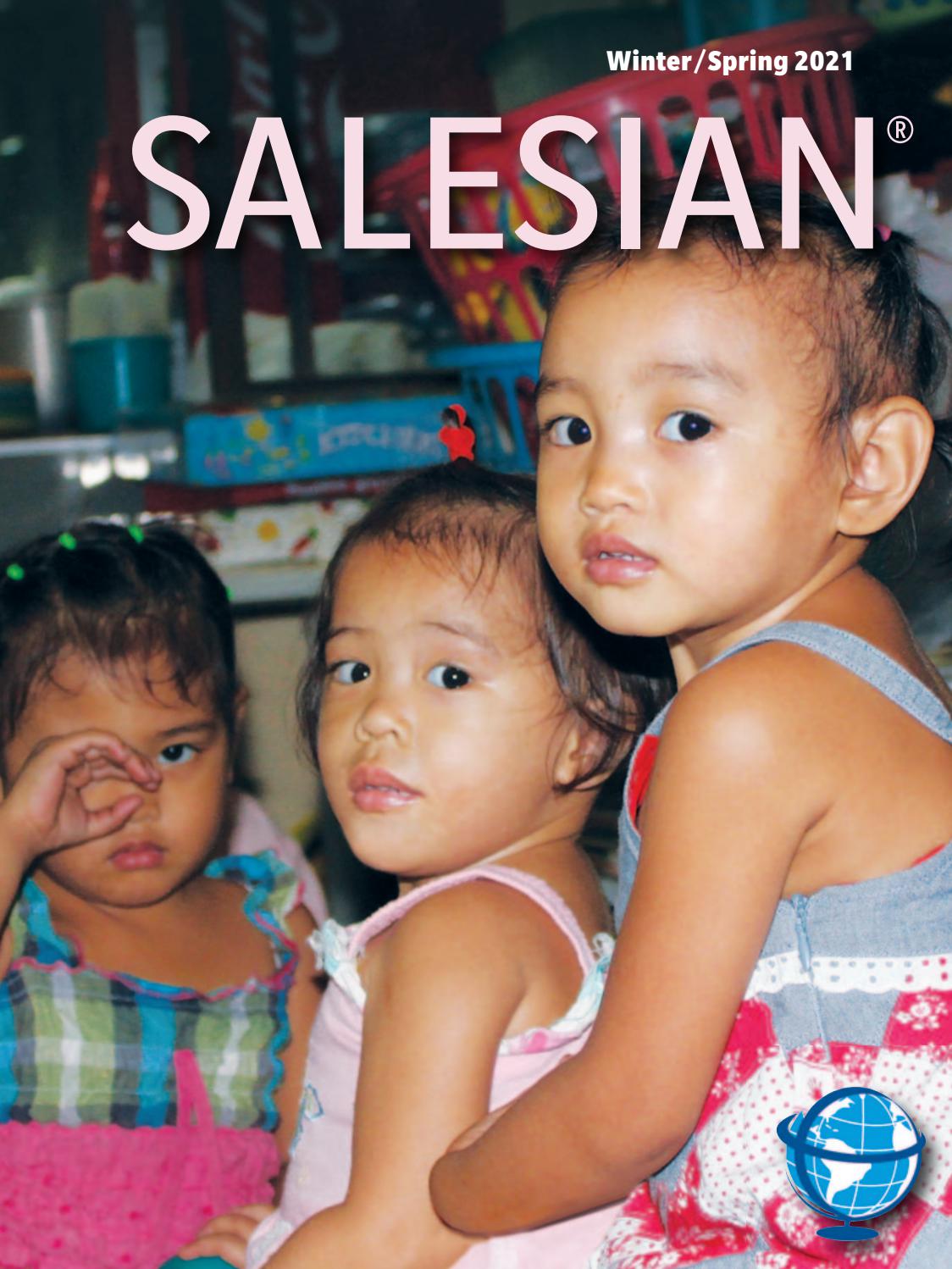 Salesian Magazine - Winter/Spring 2021 Issue by Salesian Missions - Issuu