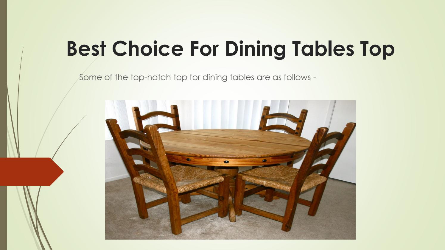 Best Choice for Dining Tables Top by The Home Dekor - Issuu