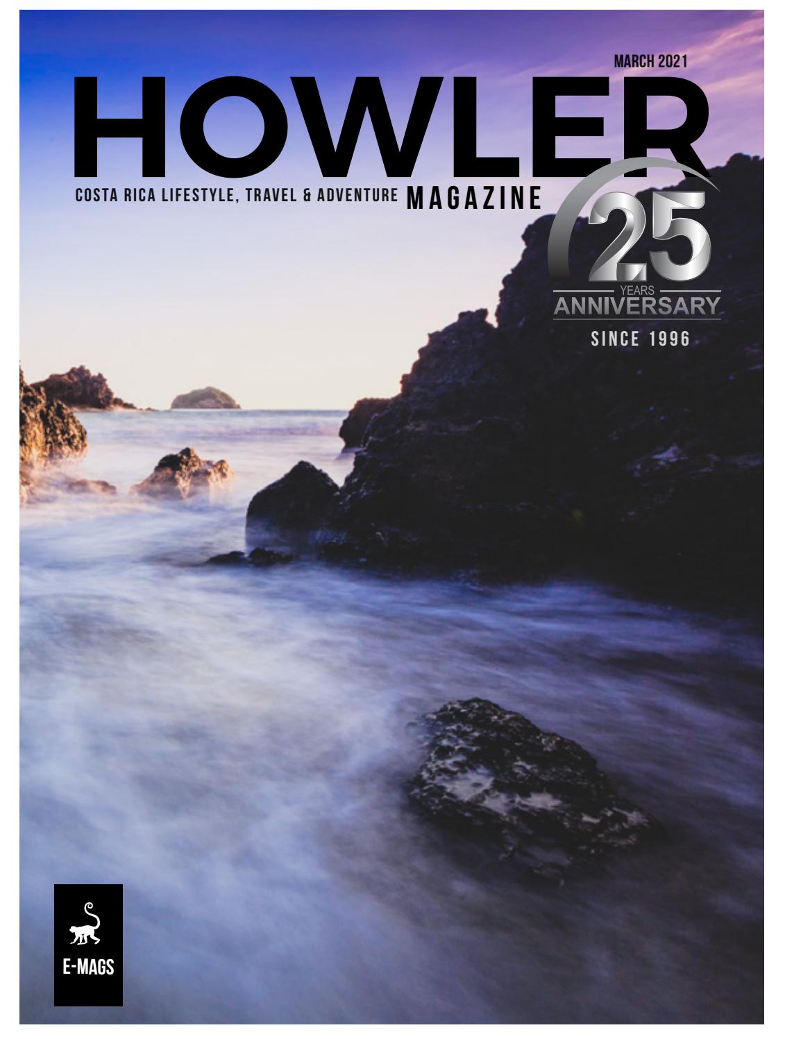 Costa Rica Howler Magazine - March 2021 by Howler Media Holding, Inc ...