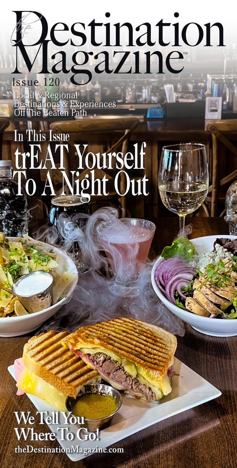 Issue 120 March the Destination Magazine™ by the Destination Magazine ...