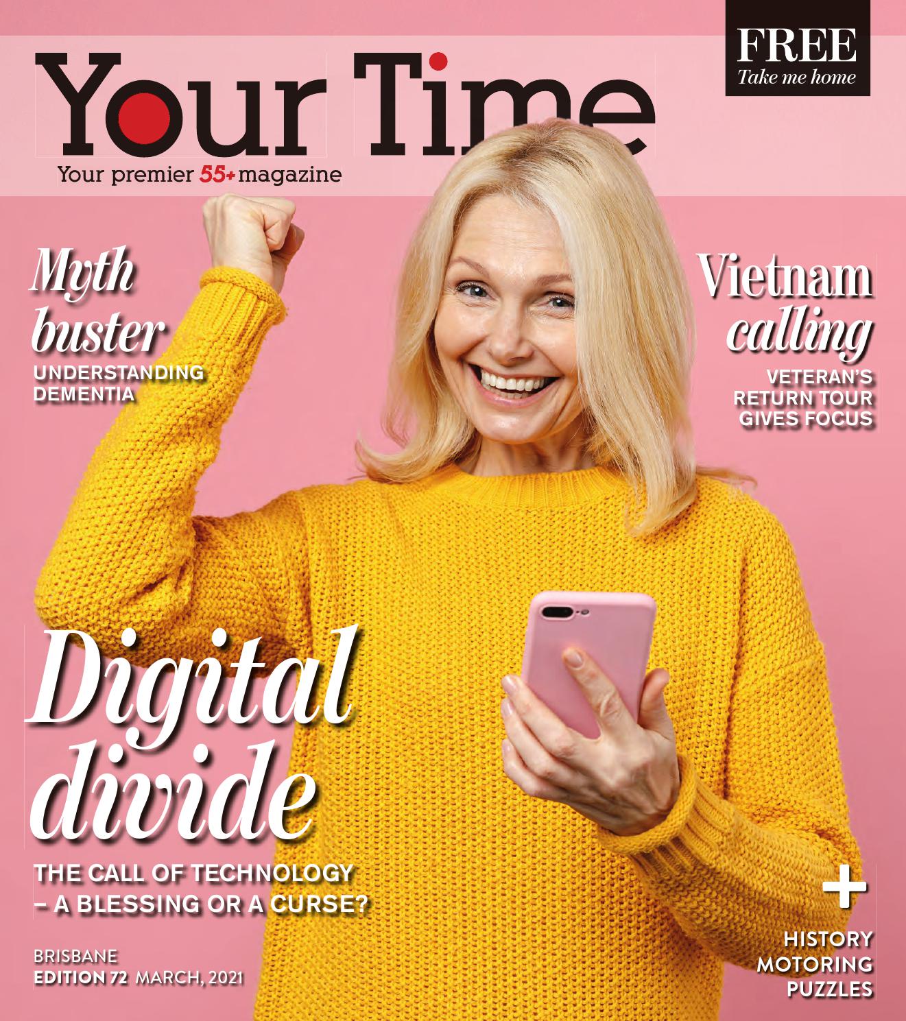 Your Time Magazine Brisbane - March 2021 by My Weekly Preview - Issuu