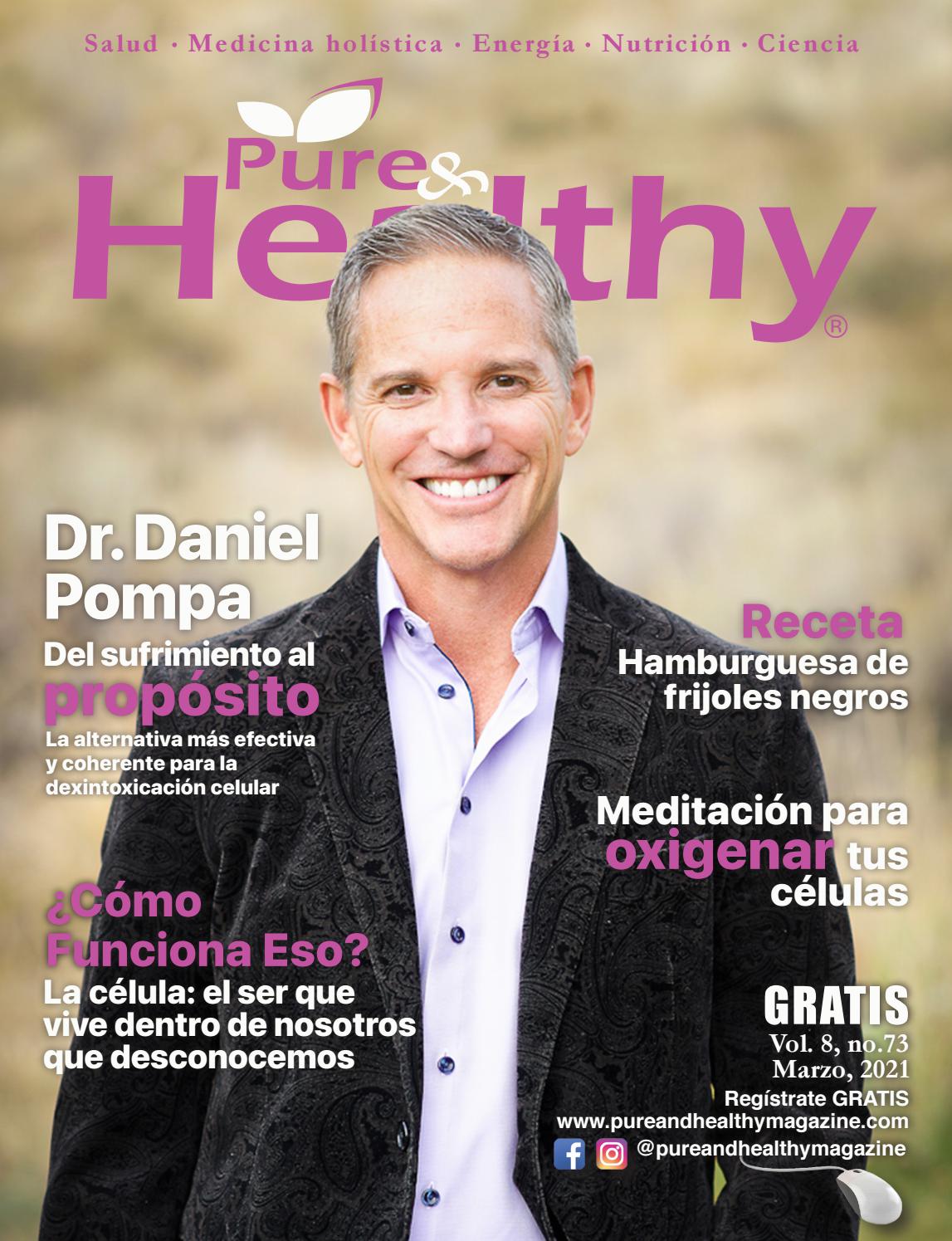 Pure & Healthy Magazine - Marzo 2021 by Pure & Healthy - Issuu