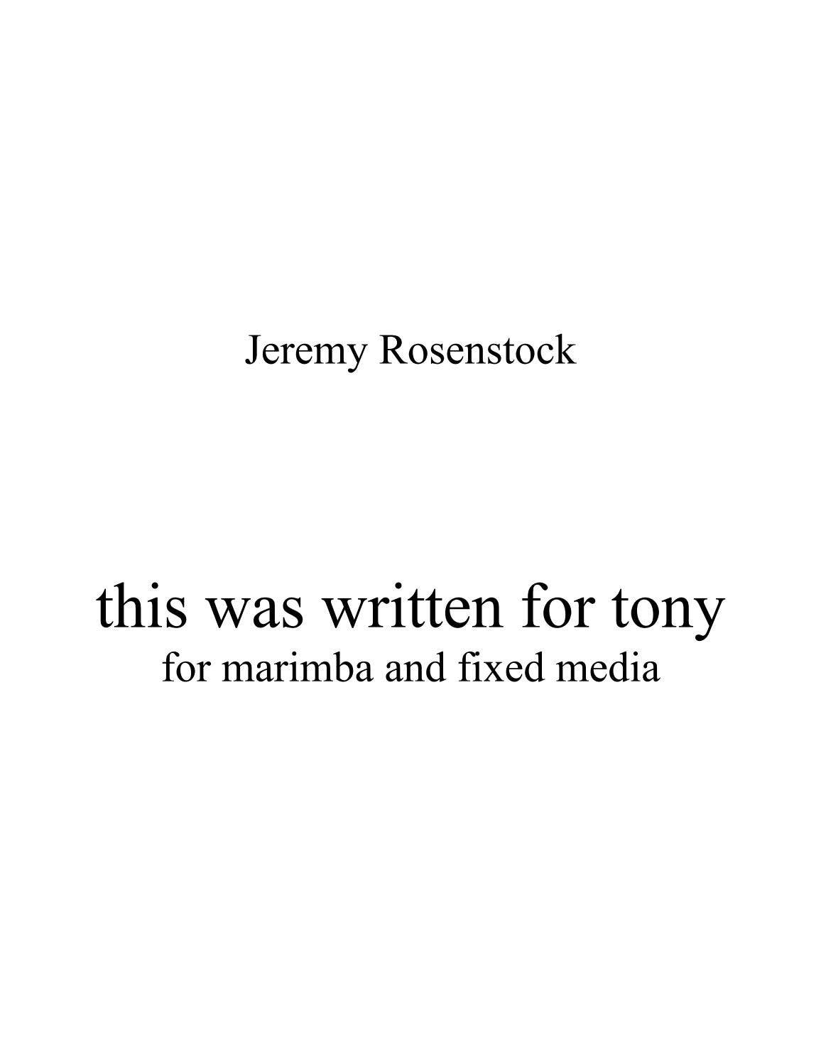 this was written for tony by Jeremy Rosenstock - Issuu