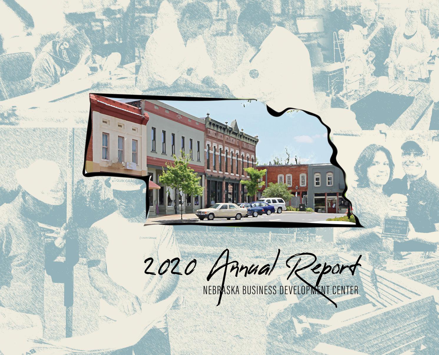 Nebraska Business Development Center 2020 Annual Report by UNO College ...
