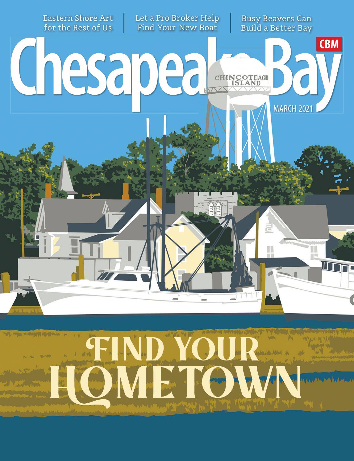 March 2021 by Chesapeake Bay Magazine - Issuu