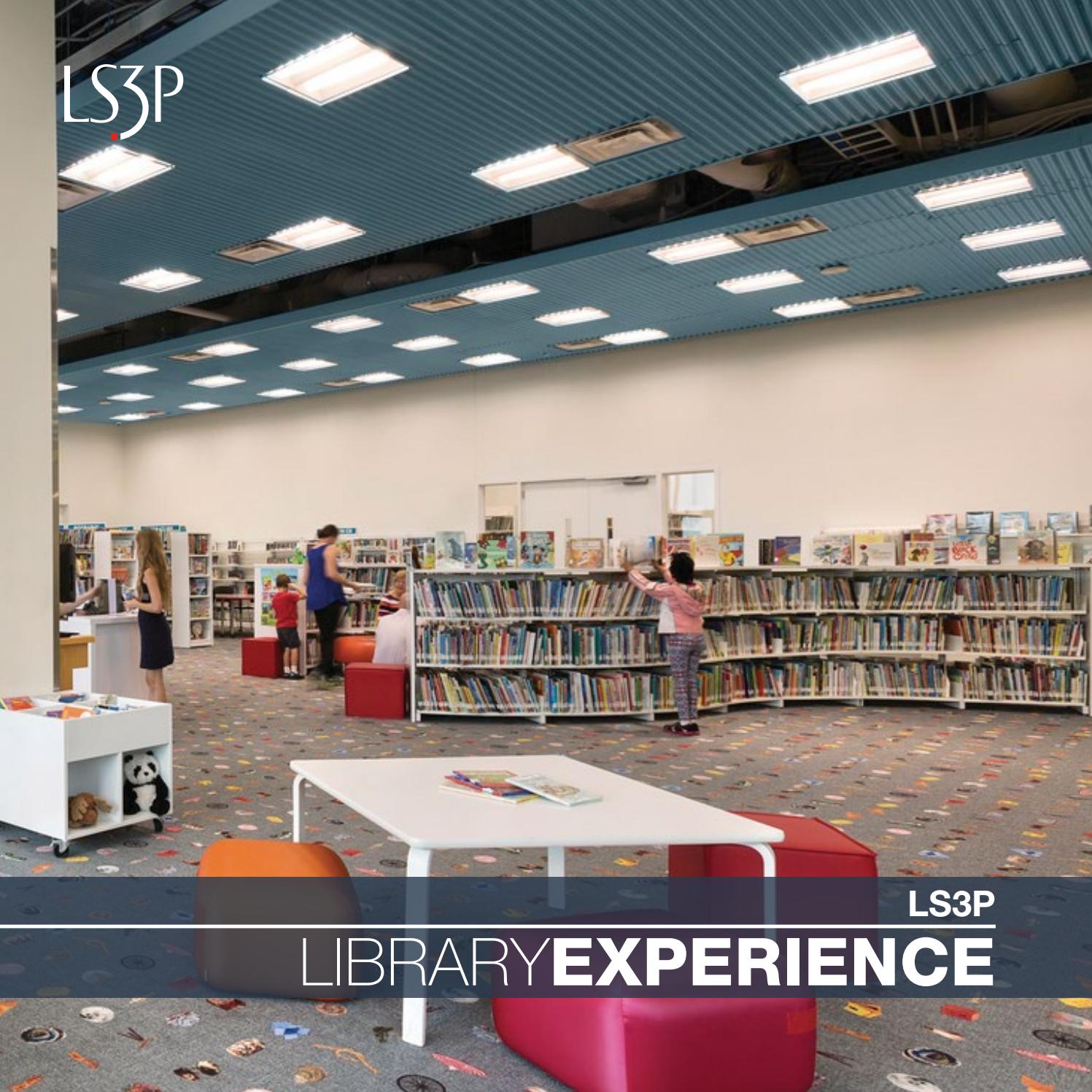 Library Experience by LS3P - Issuu