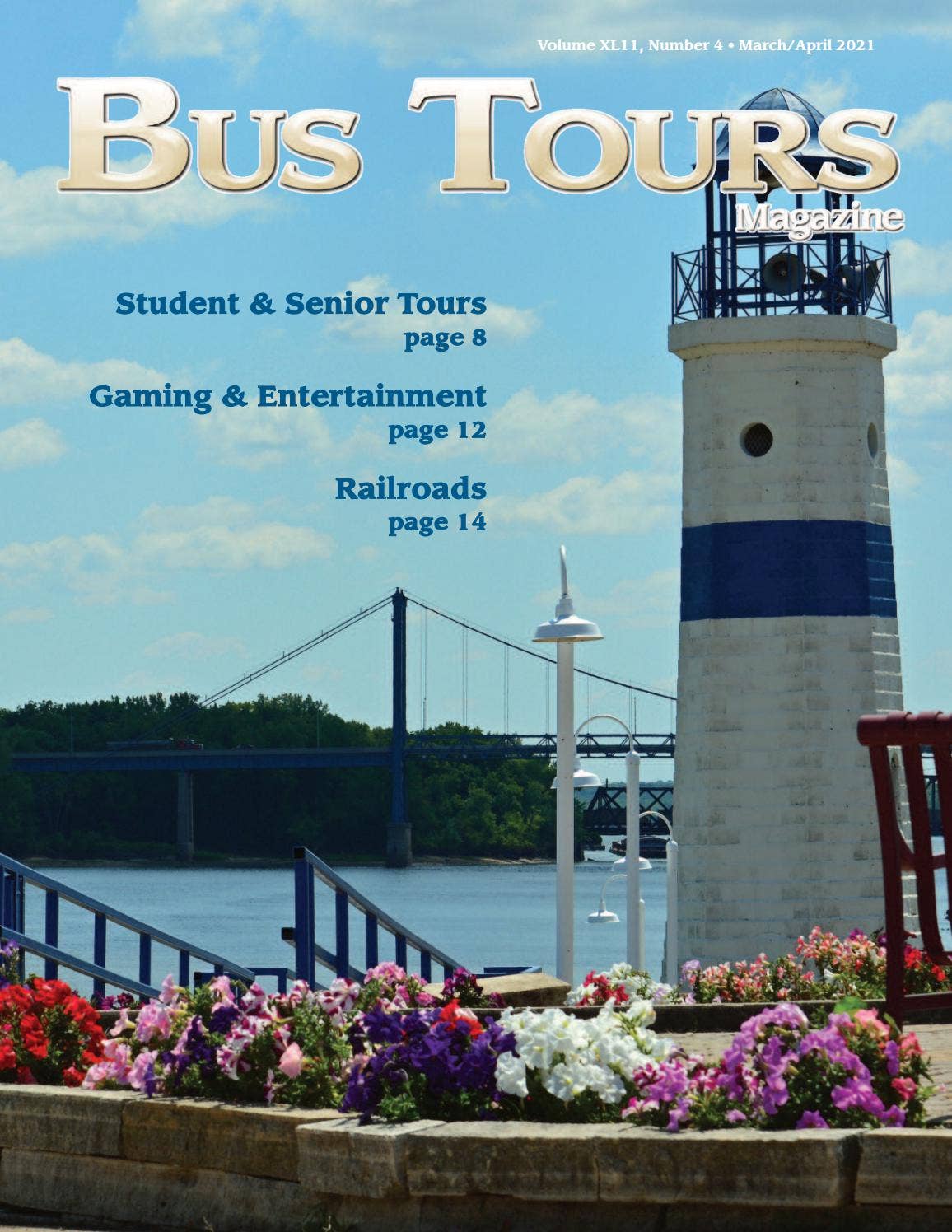 BUS TOURS MAGAZINE Volume XL11, Number 4 March & April 2021 by Bus ...