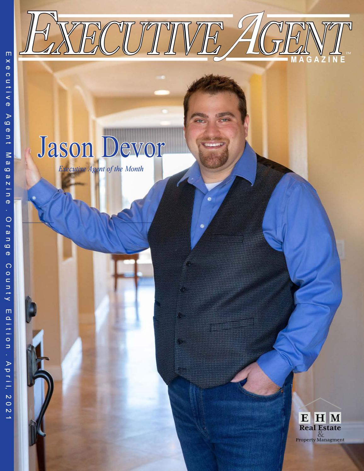 EXECUTIVE AGENT MAGAZINE ORANGE COUNTY, APRIL 2021 by Executive Agent ...