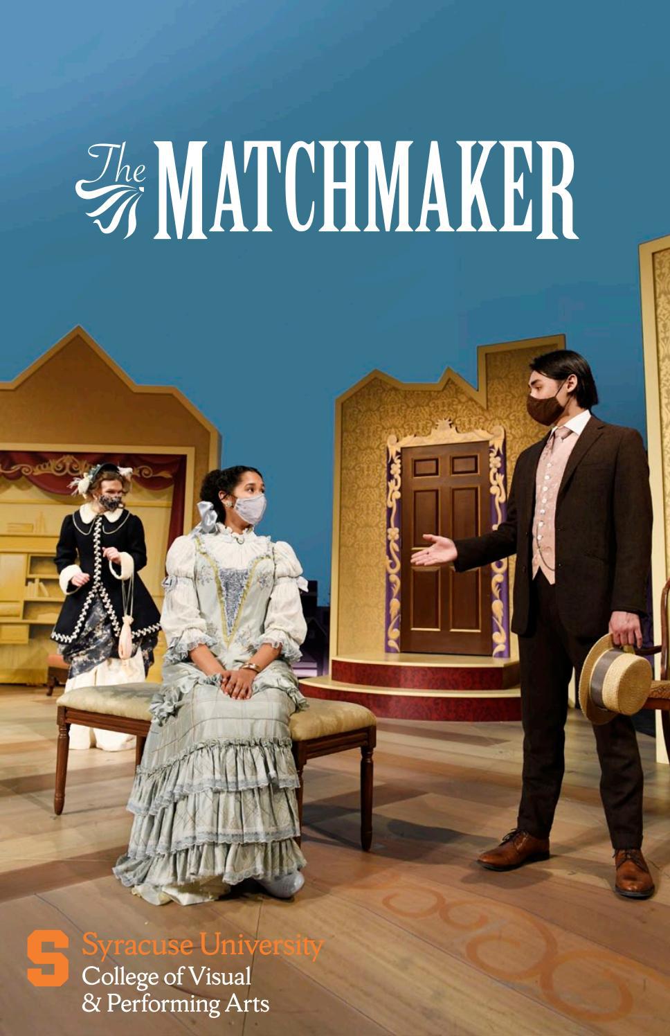 The Matchmaker Program by Syracuse Stage - Issuu