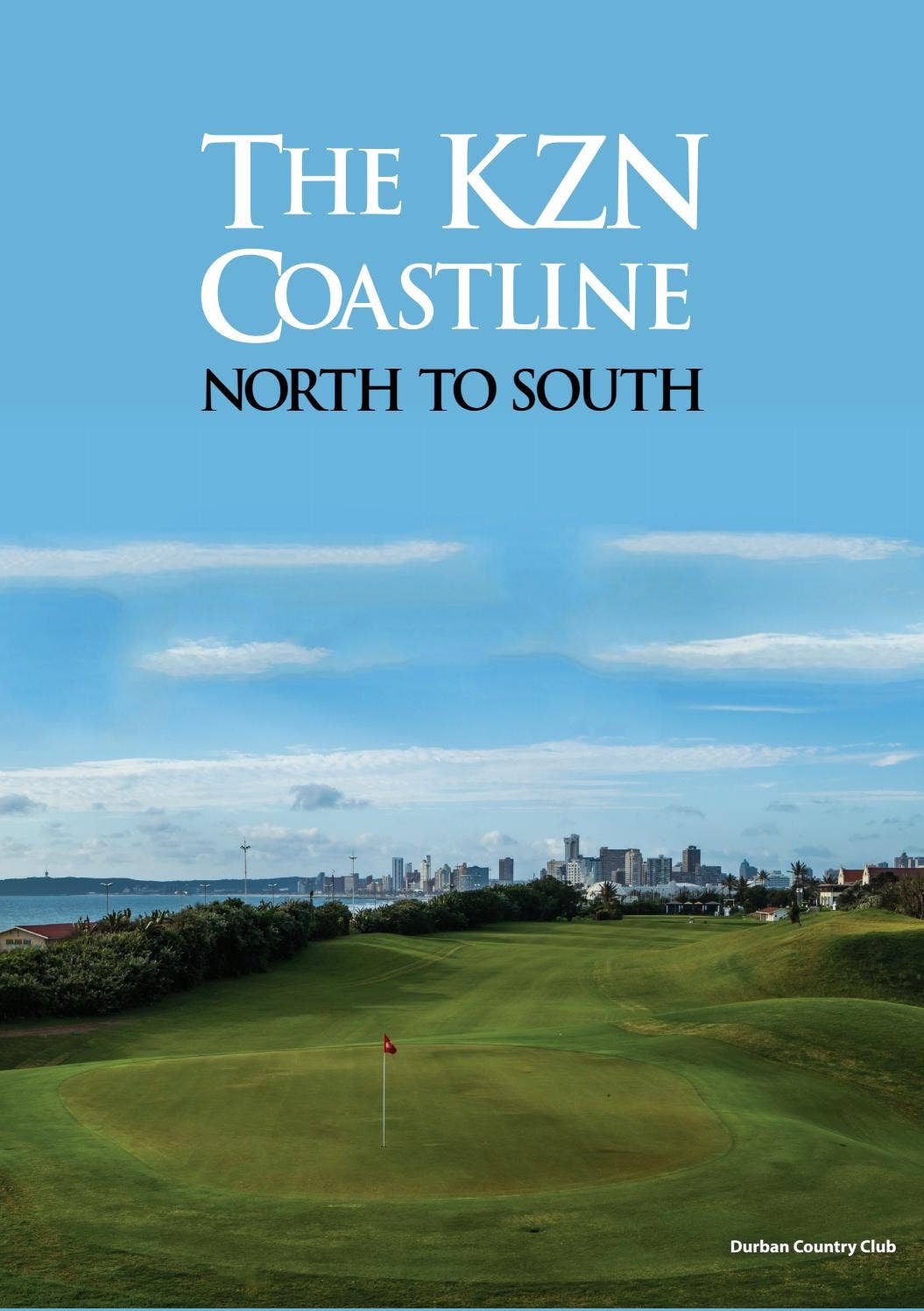 The KZN Coastline by SA Golf Trader - Issuu