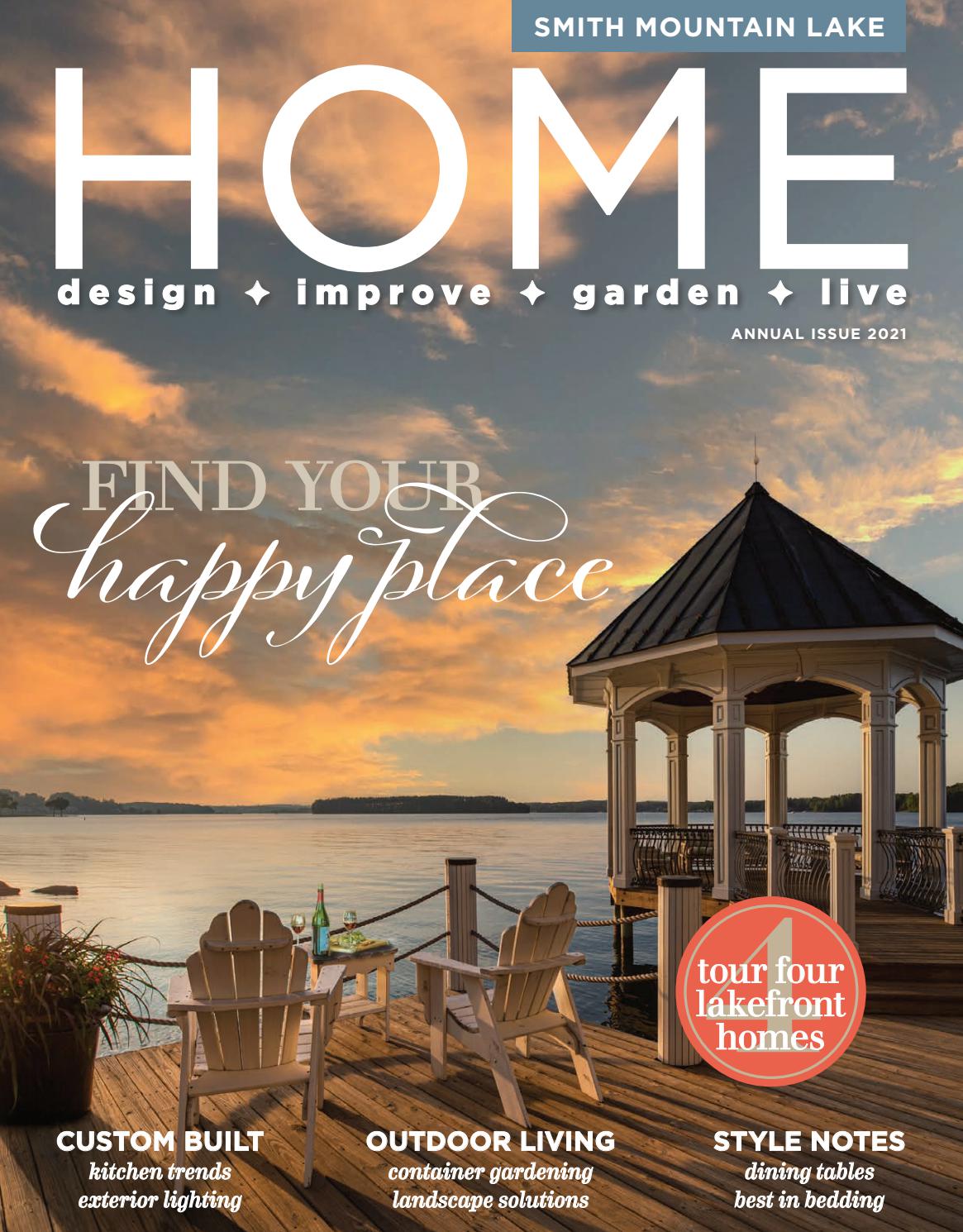 Smith Mountain Lake HOME Magazine 2021 by James River Media - Issuu