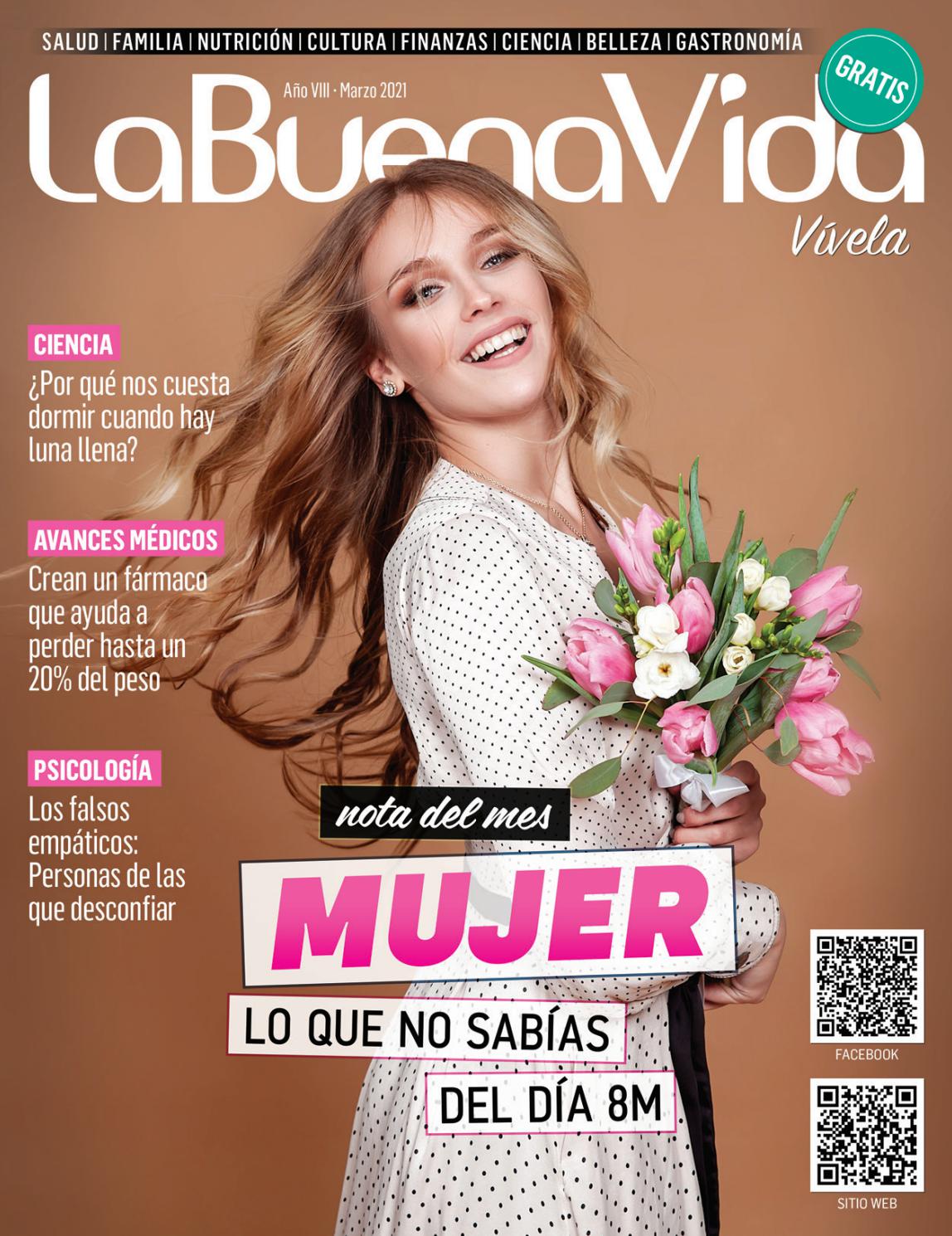 La Buena Vida Marzo 2021 by La Buena Vida Magazine - Issuu