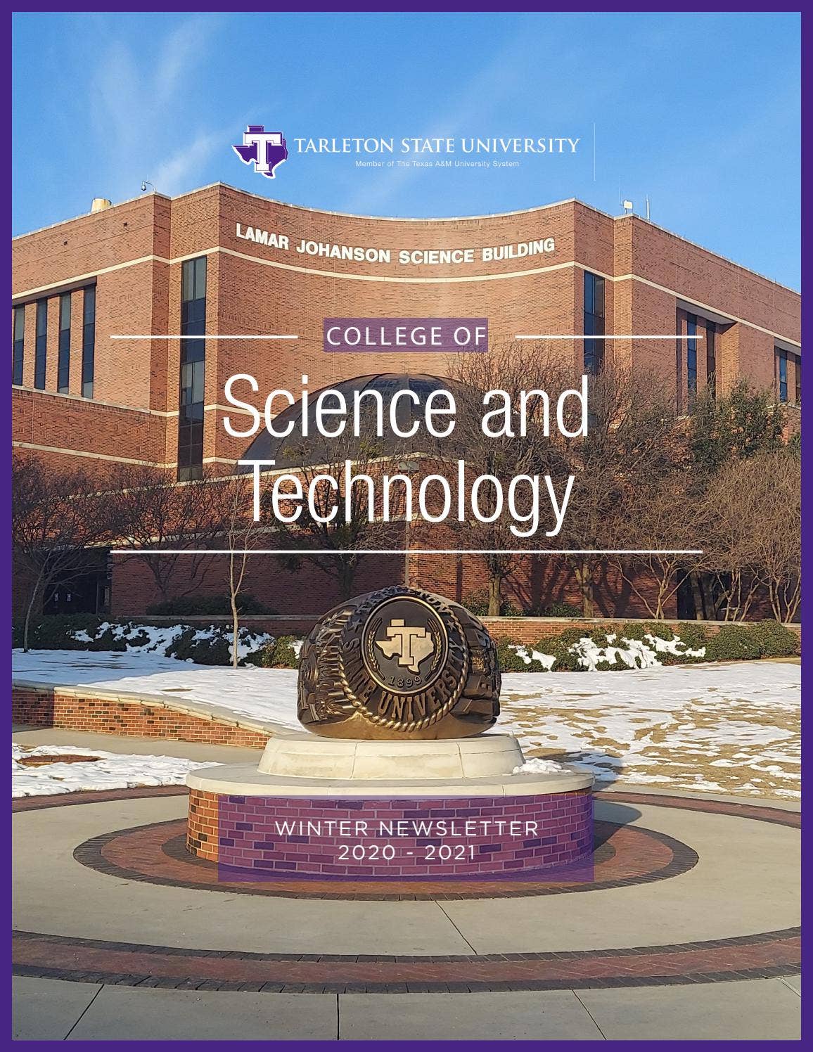 Tarleton College of Science & Technology Winter Newsletter - March 2021 by Tarleton_Sci&Math - Issuu