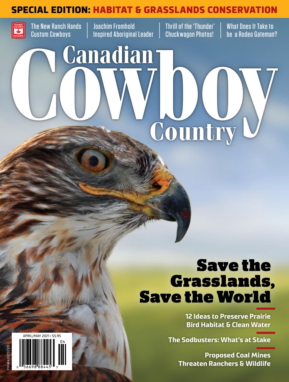 Canadian Cowboy Country Apr/May 2021 by Tanner Young Publishing Group ...