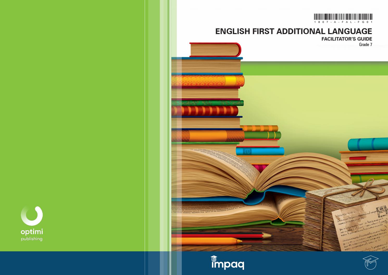 Gr 7-English First Additional Language-Facilitator's Guide by Impaq - Issuu