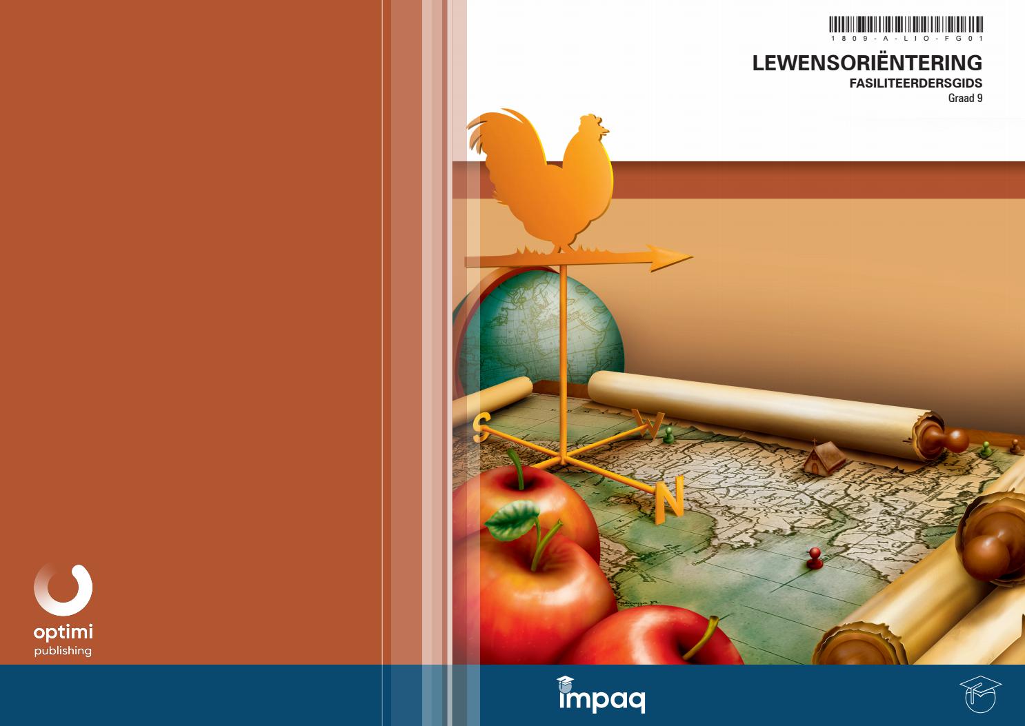 Gr 9-Lewensoriëntering-Fasiliteerdersgids by Impaq - Issuu