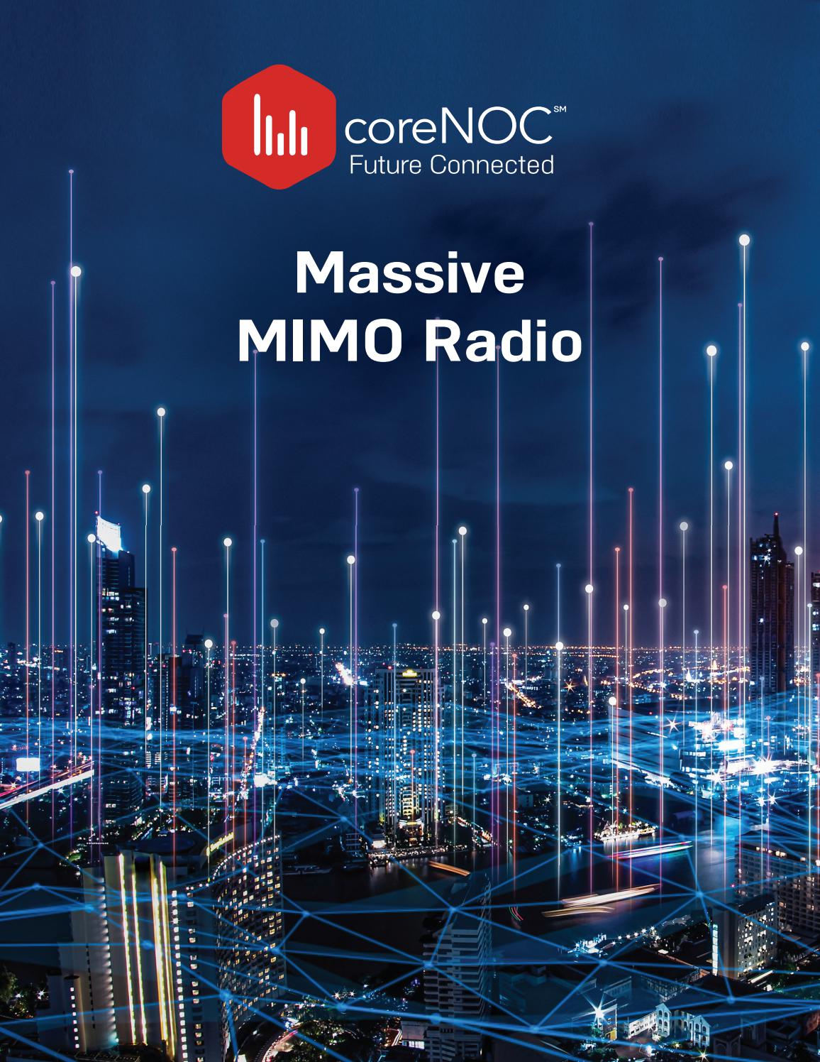 coreNOC mMIMO Digital Brochure by The Time Group Publishing - Issuu