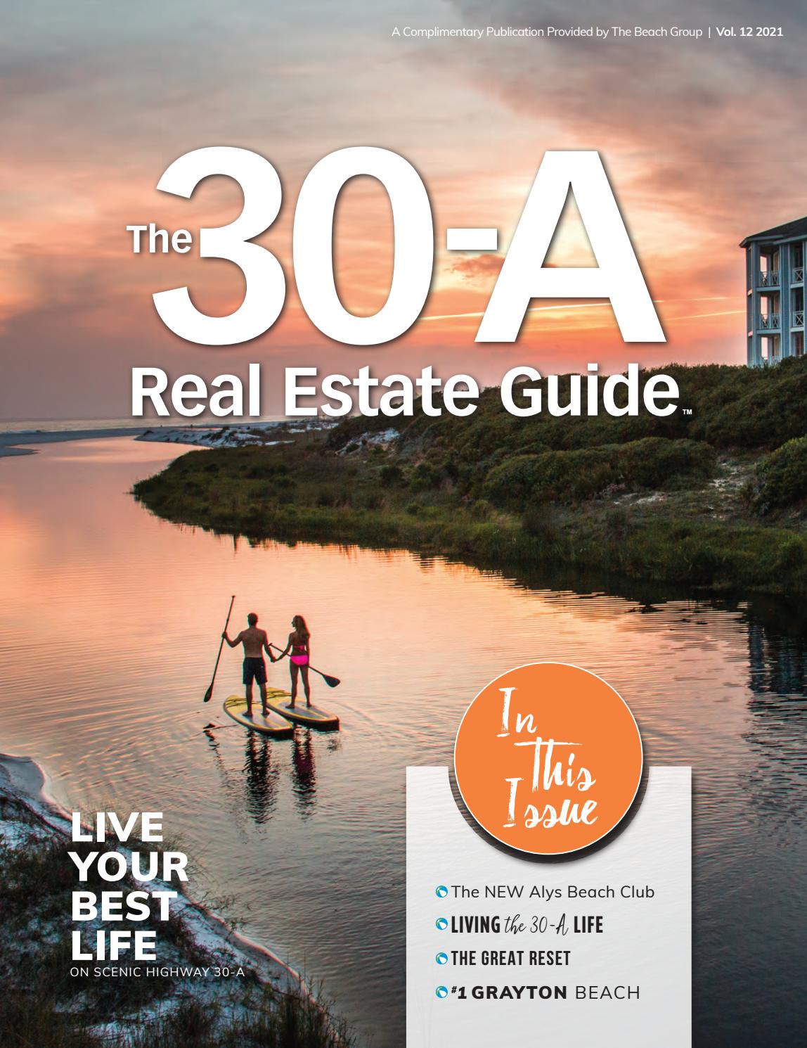 30-A Real Estate Guide | v.12 2021 by TheBeachGroup - Issuu