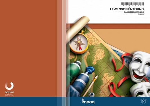Gr 11-Lewensoriëntering-Fasiliteerdersgids 1 by Impaq - Issuu