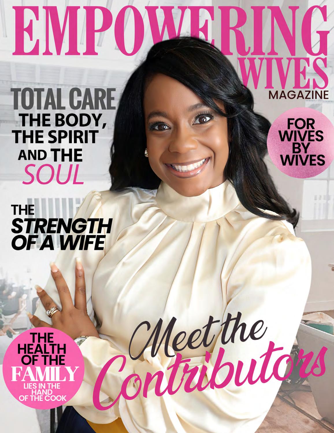 Meet the Contributors - Winter Volume 1 by EmpoweringWivesMagazine - Issuu