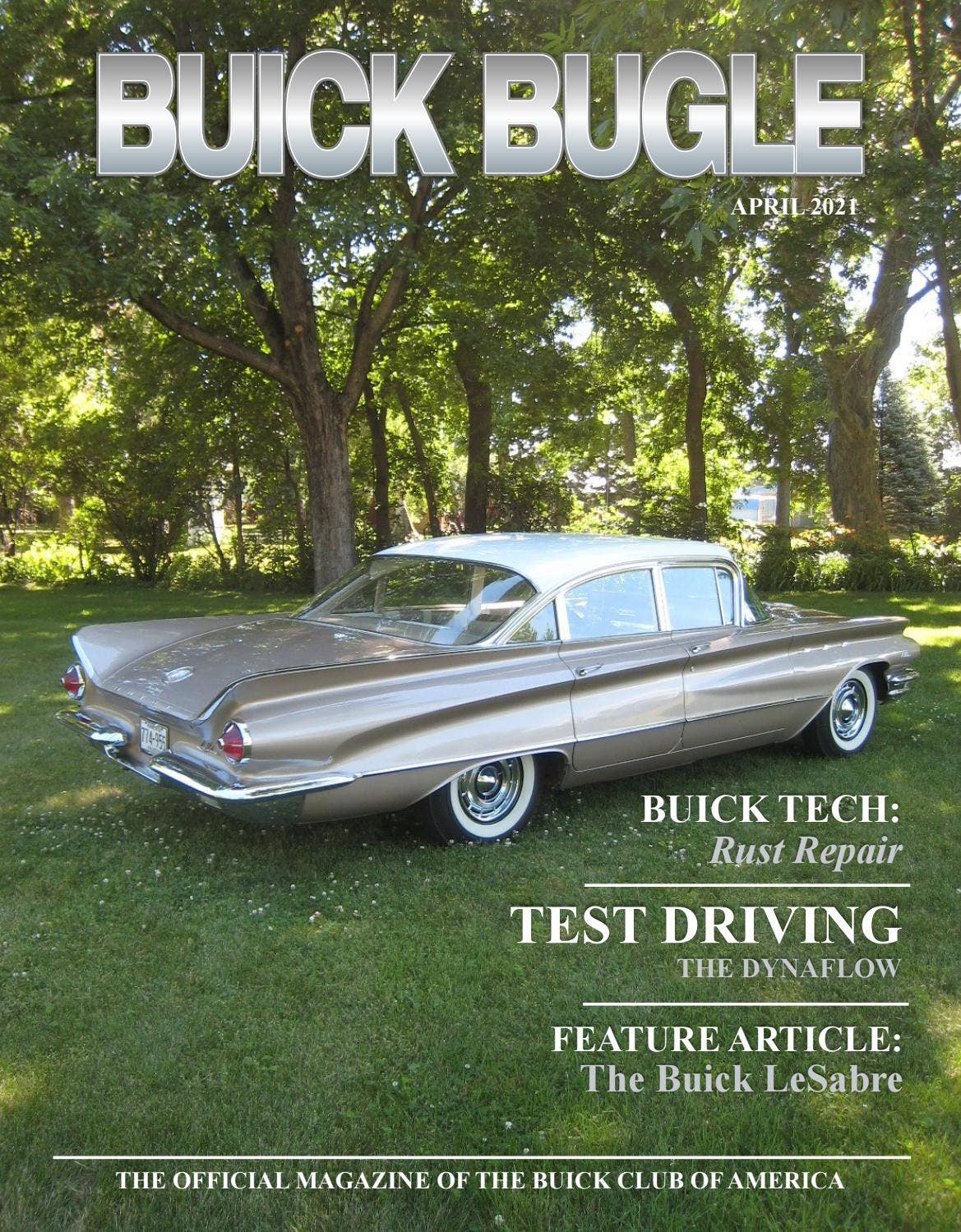 The Buick Bugle - April 2021 by Buick Club Of America - Issuu