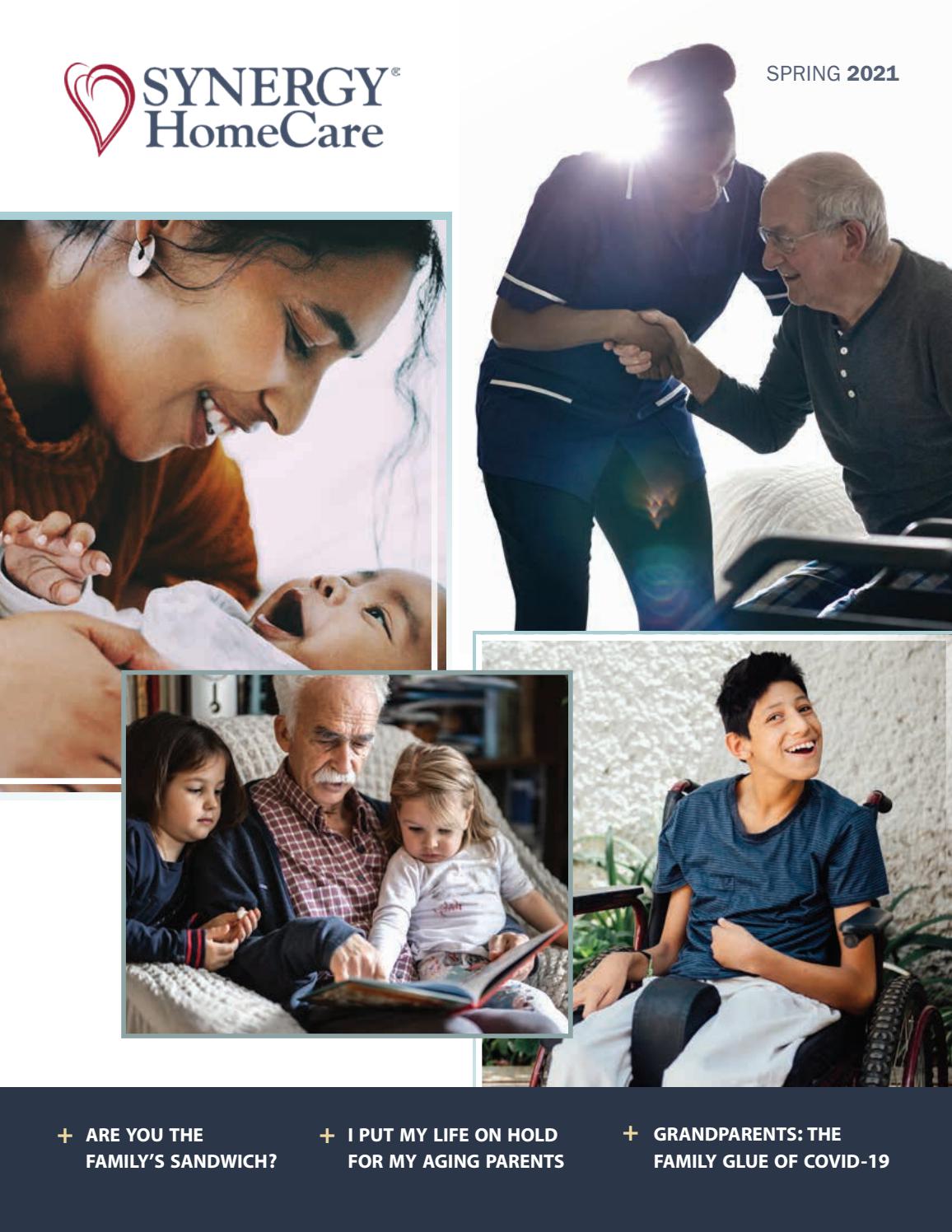 SYNERGY HomeCare Magazine Spring 2021 by SYNERGY HomeCare - Issuu