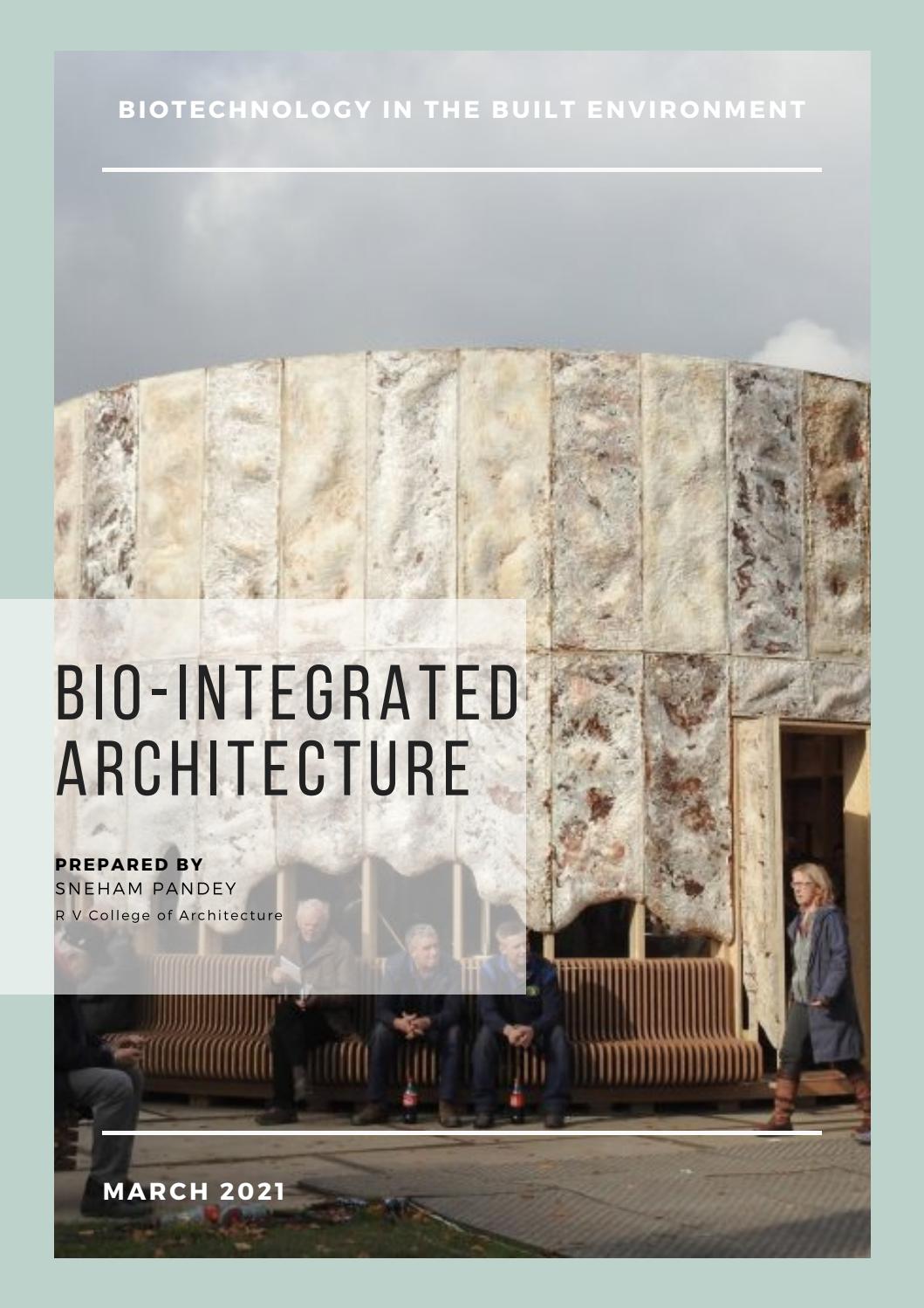 Bio-Integrated Architecture Essay by Sneham Pandey - Issuu