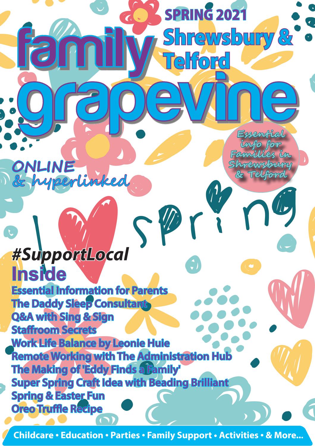 The Shrewsbury & Telford Family Grapevine - Spring 2021 Online Edition ...