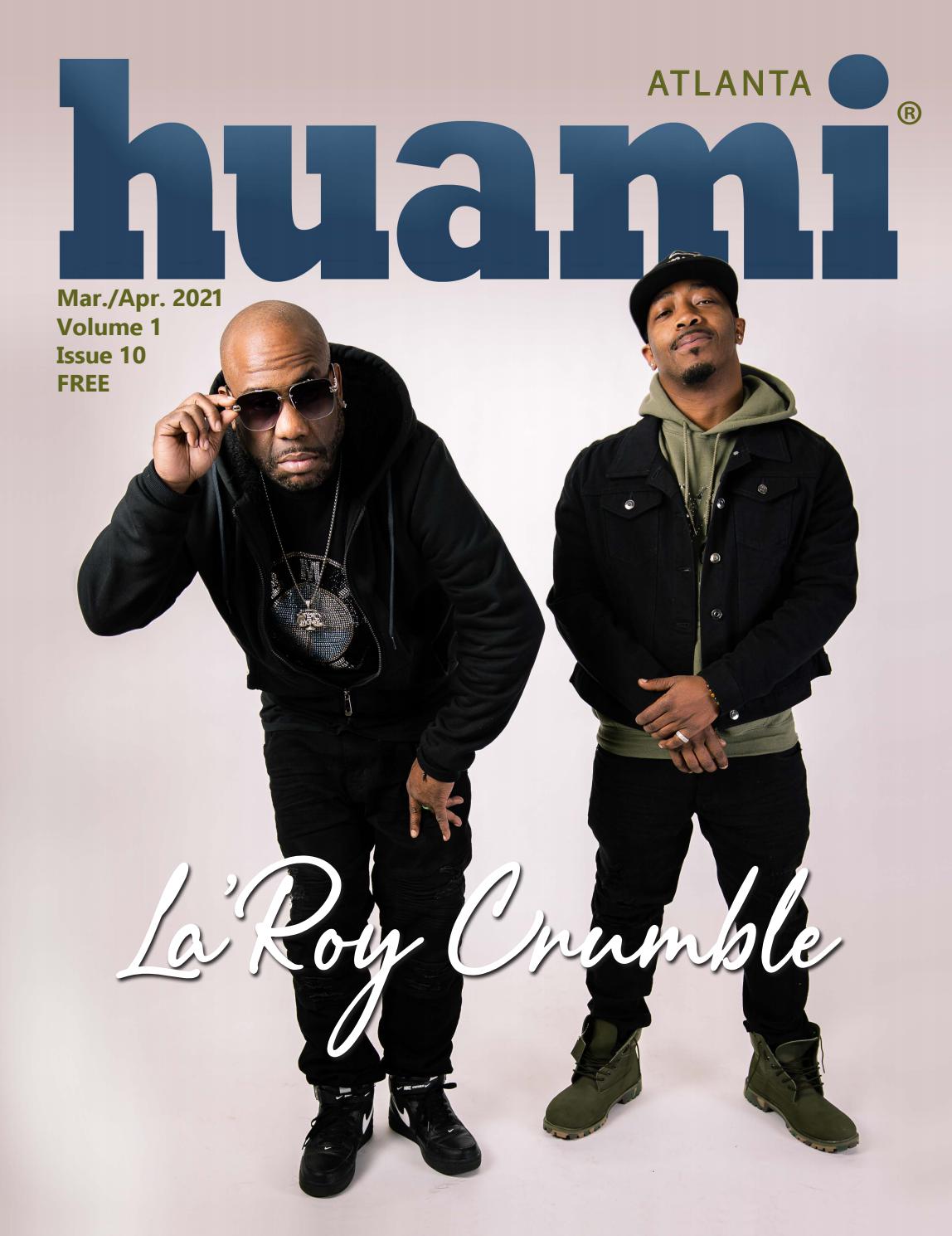 Huami Magazine Atlanta March/April 2021 by Terry Watson - Issuu