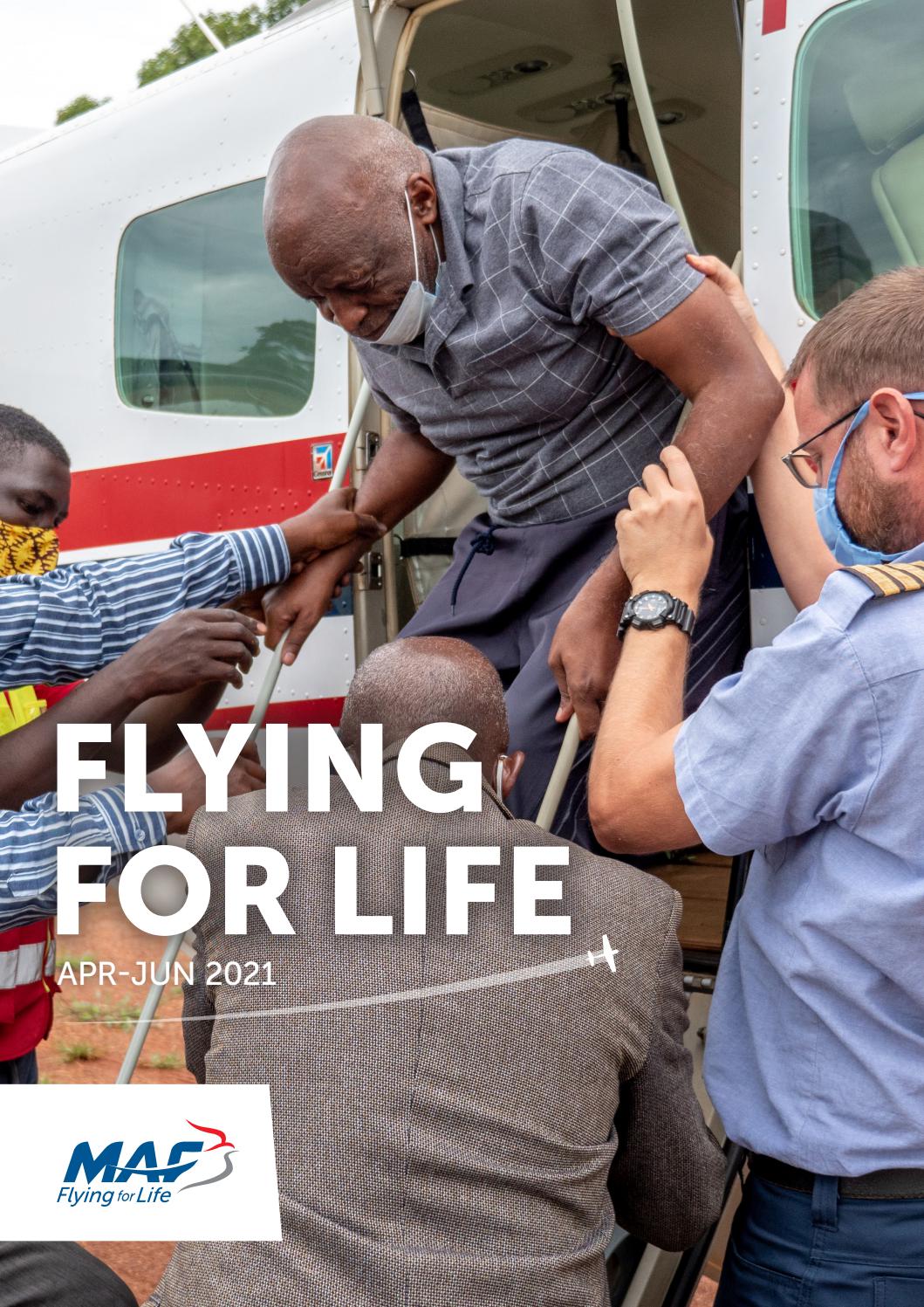 Flying for Life (April-June 2021) by MAF UK - Issuu
