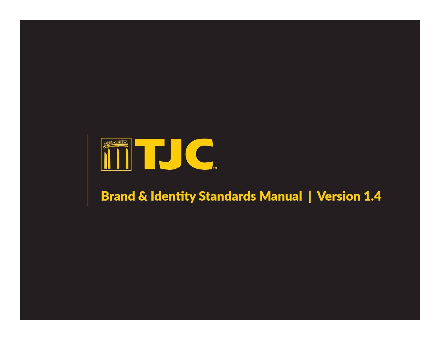 Branding and Identity Standards Manual by TJC - Issuu