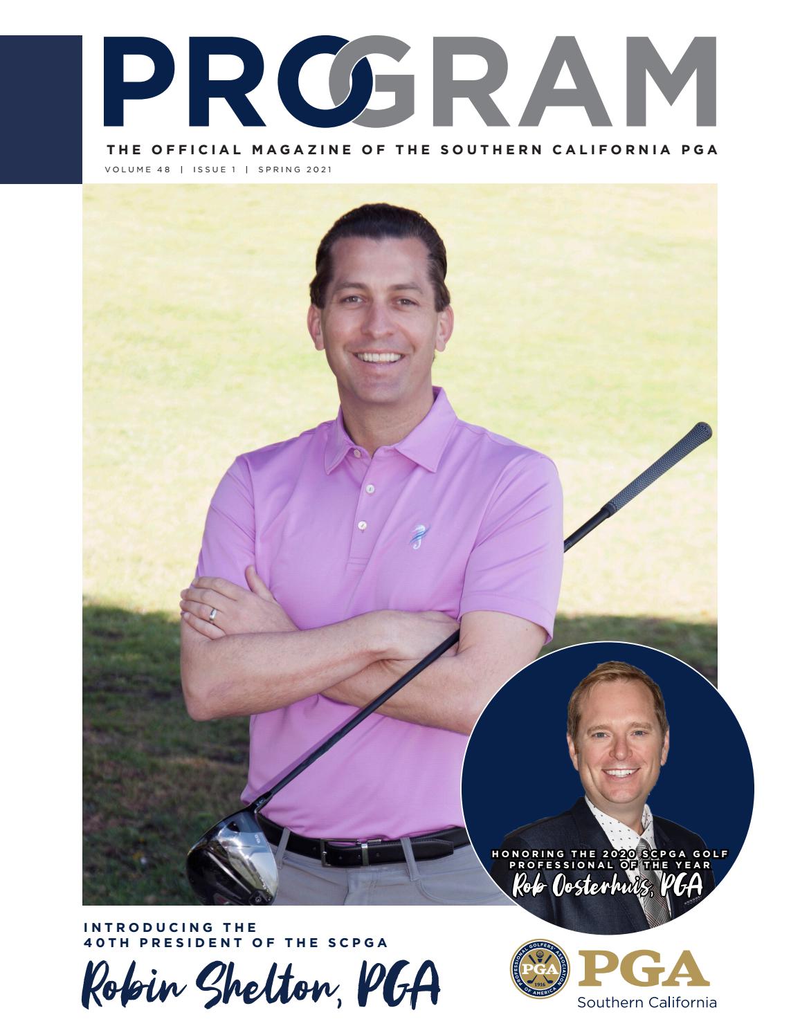 SCPGA PROgram Magazine - Spring 2021 by Southern California PGA - Issuu