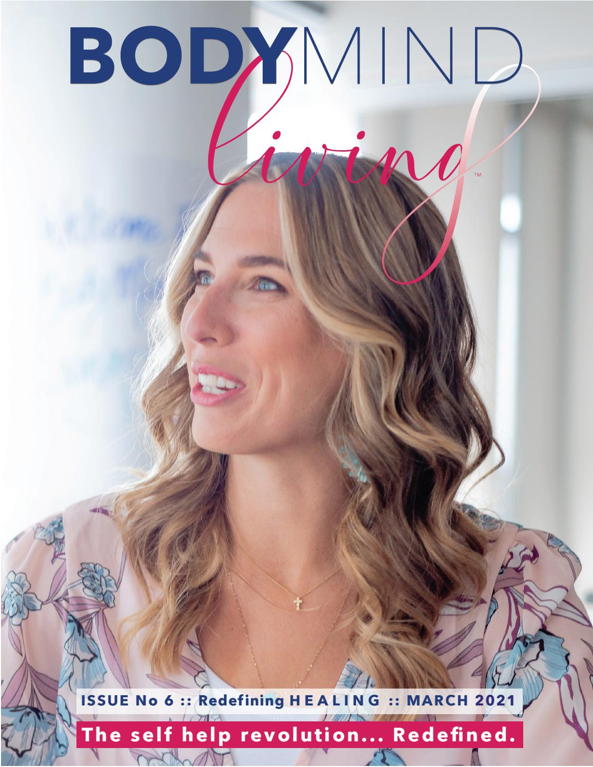 BodyMind Living Magazine :: Healing, Redefined :: March 2021 by ...