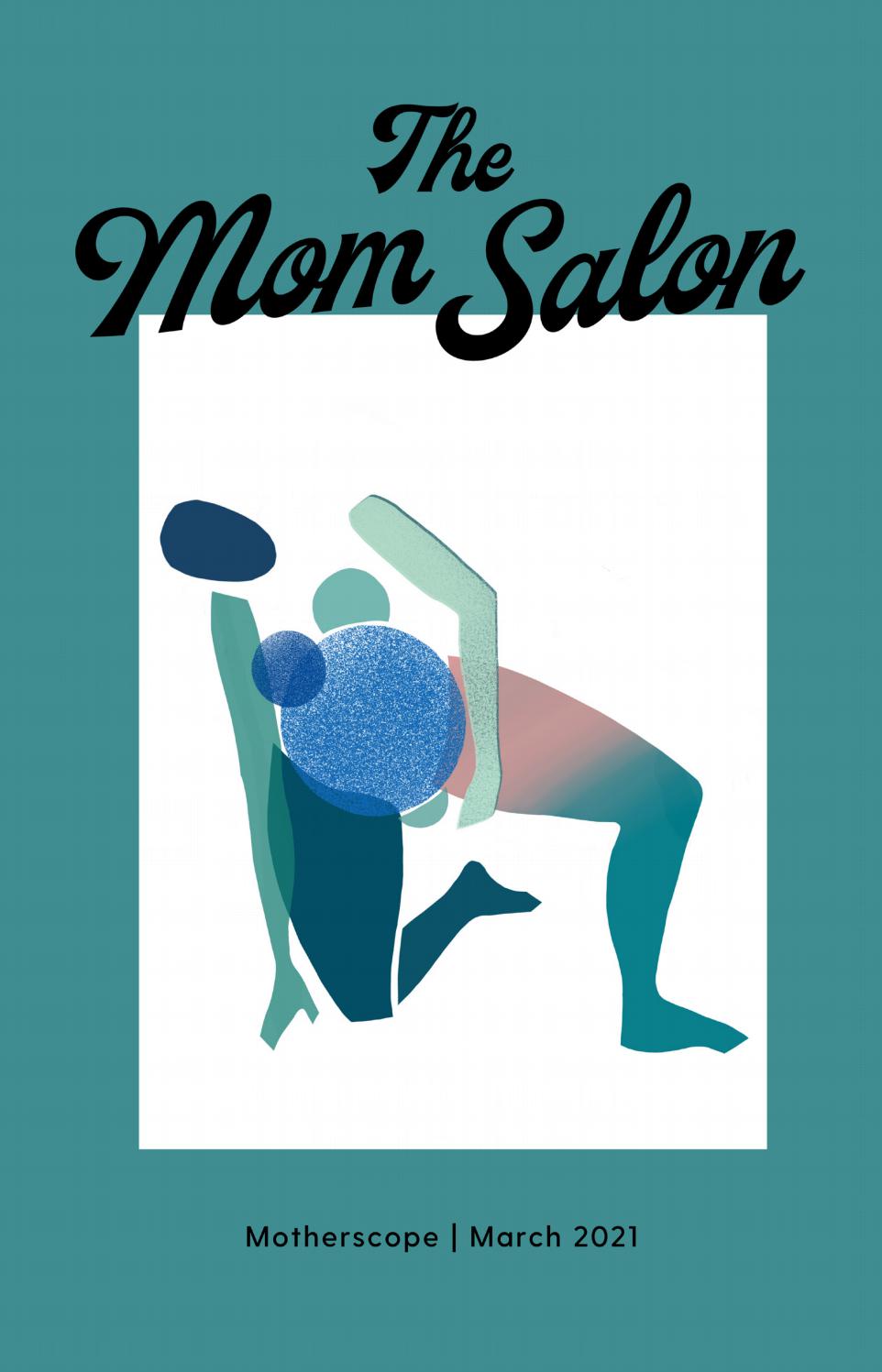 The Mom Salon | March 2021 by motherscope - Issuu