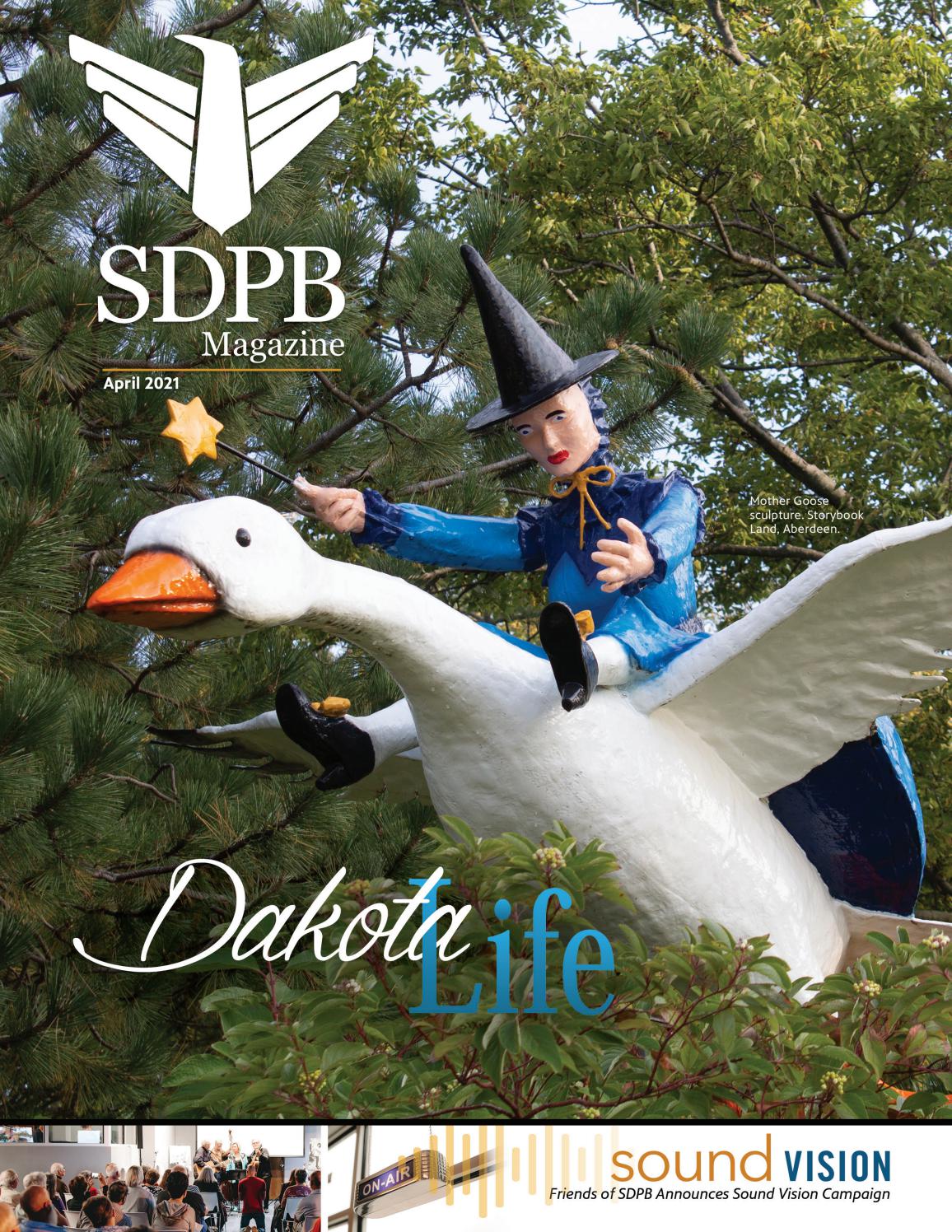 SDPB April 2021 Magazine by South Dakota Public Broadcasting - Issuu