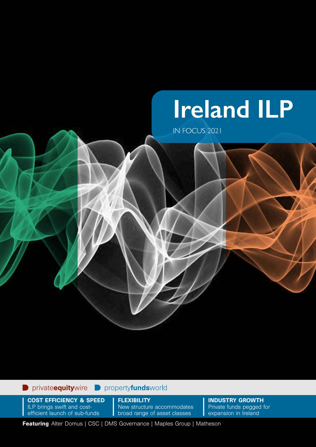 Ireland ILP in Focus 2021 by globalfundmedia - Issuu