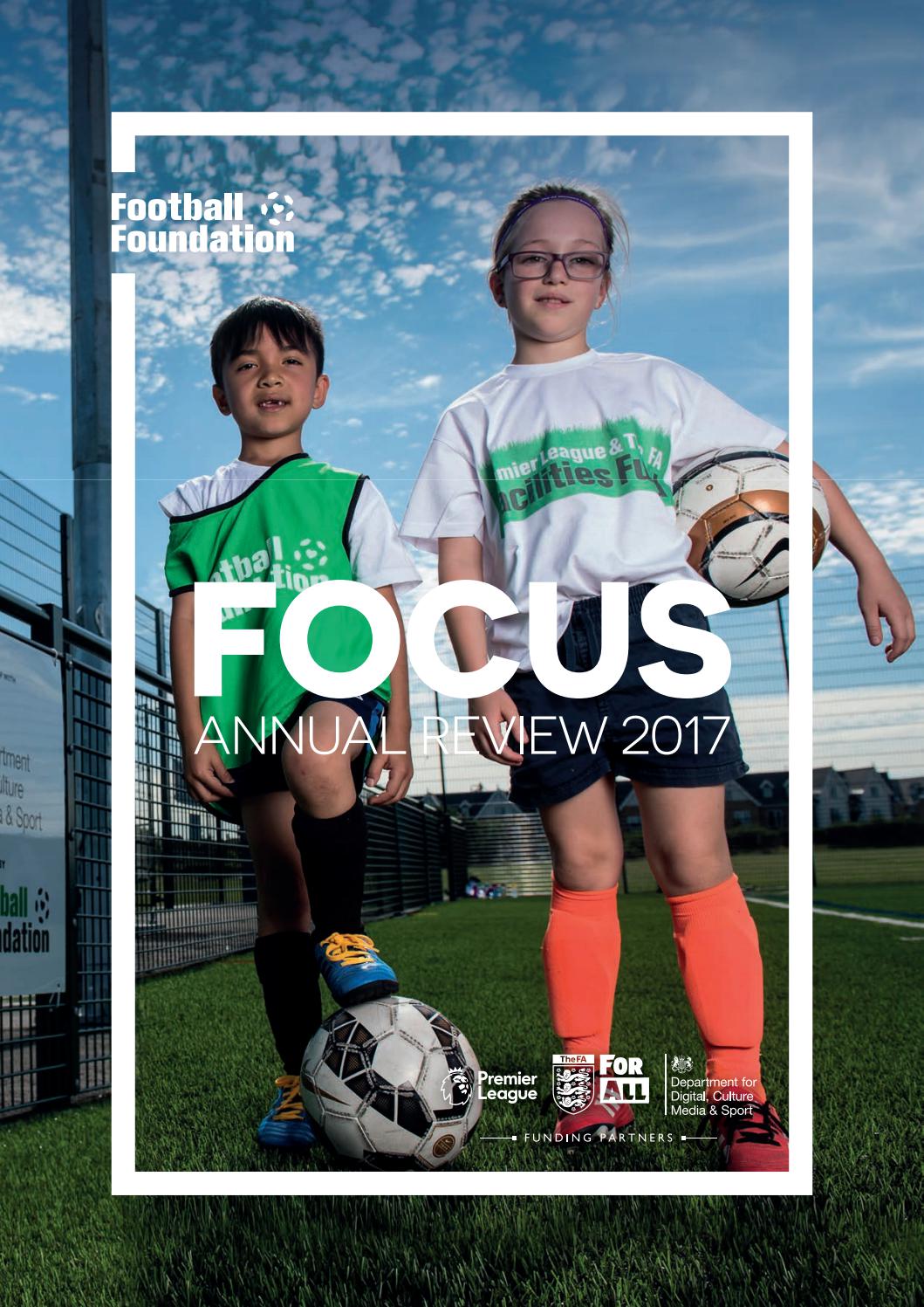 Football Foundation Annual Review 2017 by footballfoundation - Issuu