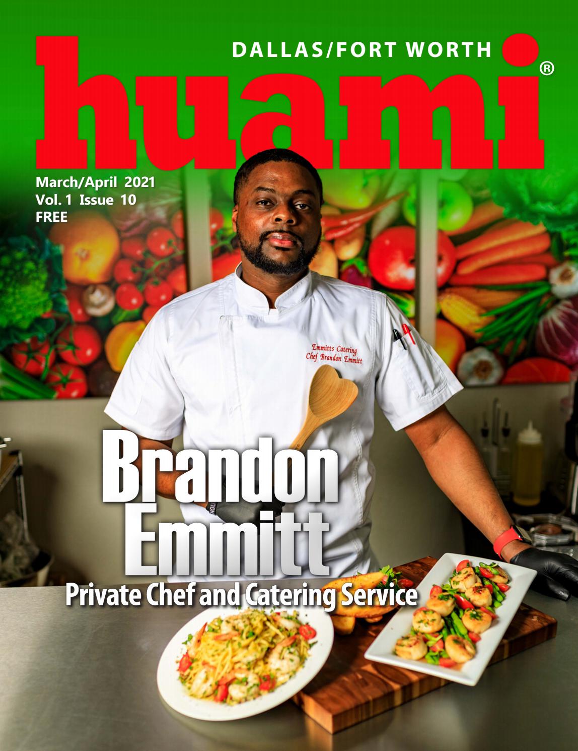 Huami Magazine Dallas/Fort Worth March/April 2021 by Terry Watson - Issuu