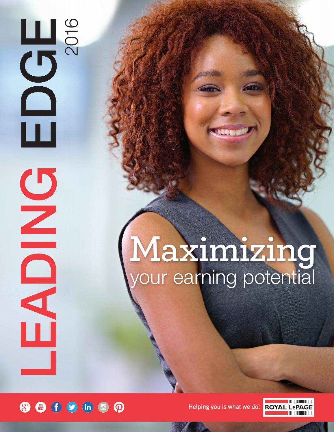 2016 Leading Edge Magazine | Royal LePage by Royal LePage Canada - Issuu