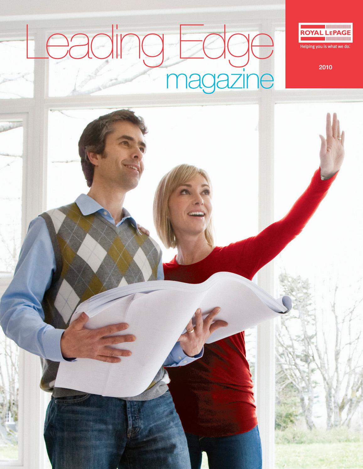 2010 Leading Edge Magazine | Royal LePage by Royal LePage Canada - Issuu