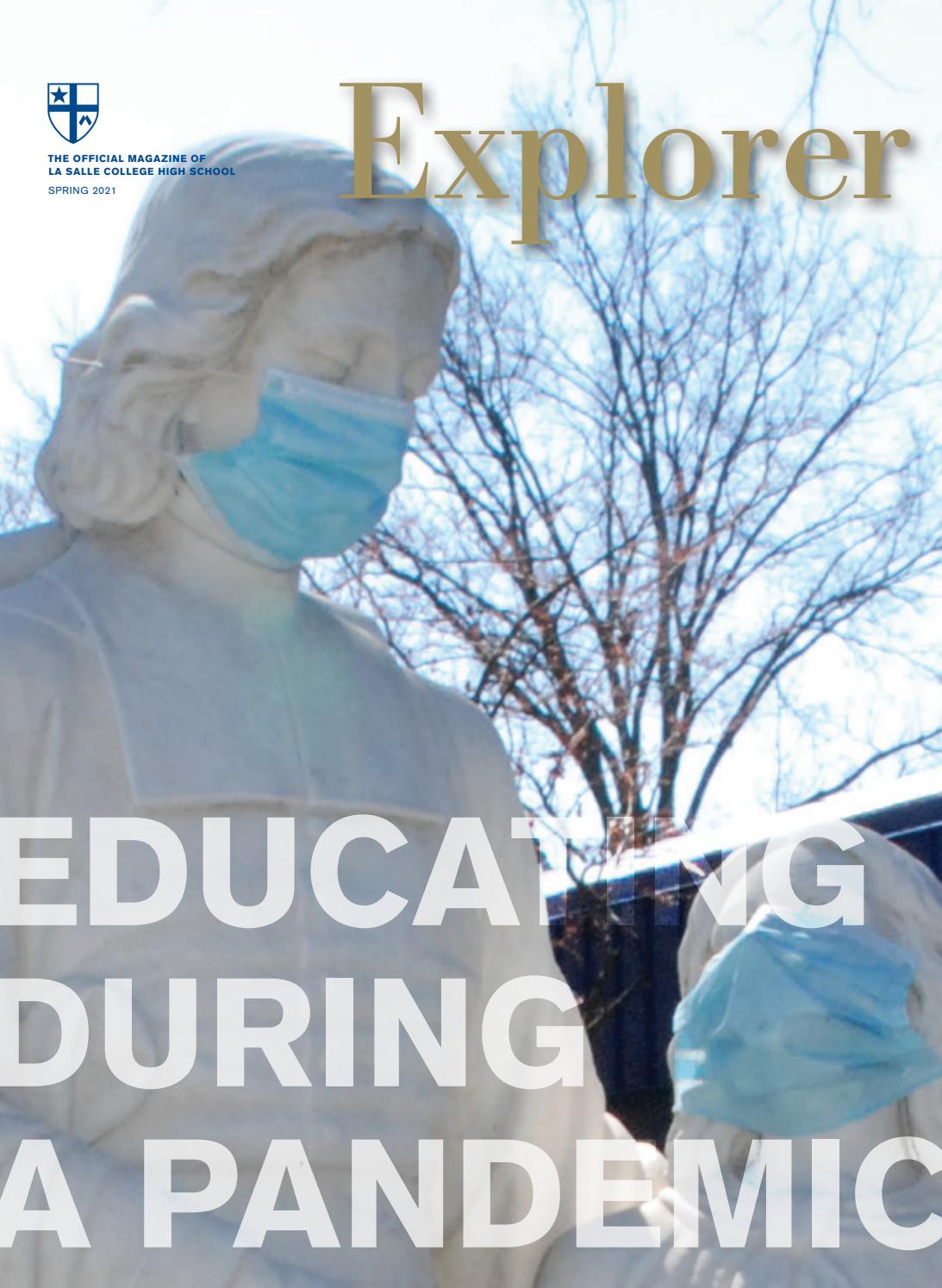 Spring 2021 - Explorer Magainze by La Salle College High School - Issuu