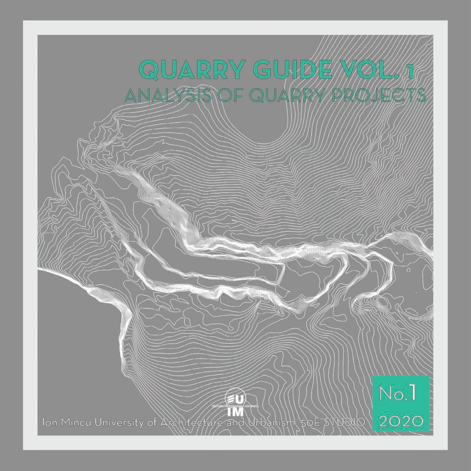 Quarry guide, worldwide architectural intervensions, vol.1 by Marius Voica - Issuu