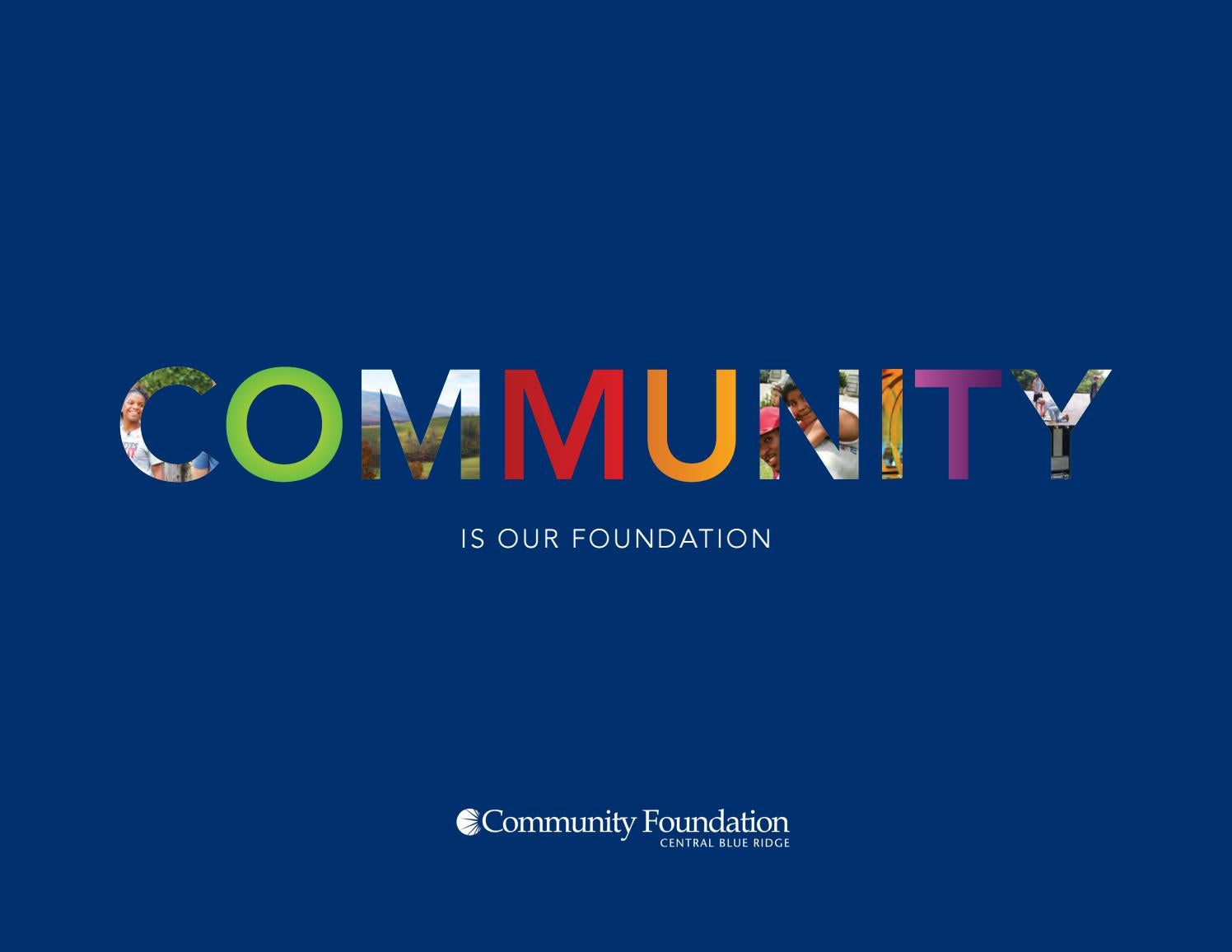 Community Is Our Foundation by Community Foundation of the Central Blue ...