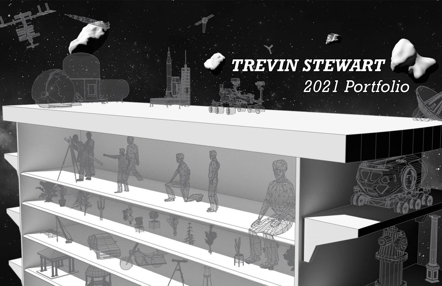 Trevin Stewart's Portfolio 2021 by TrevinStewart - Issuu
