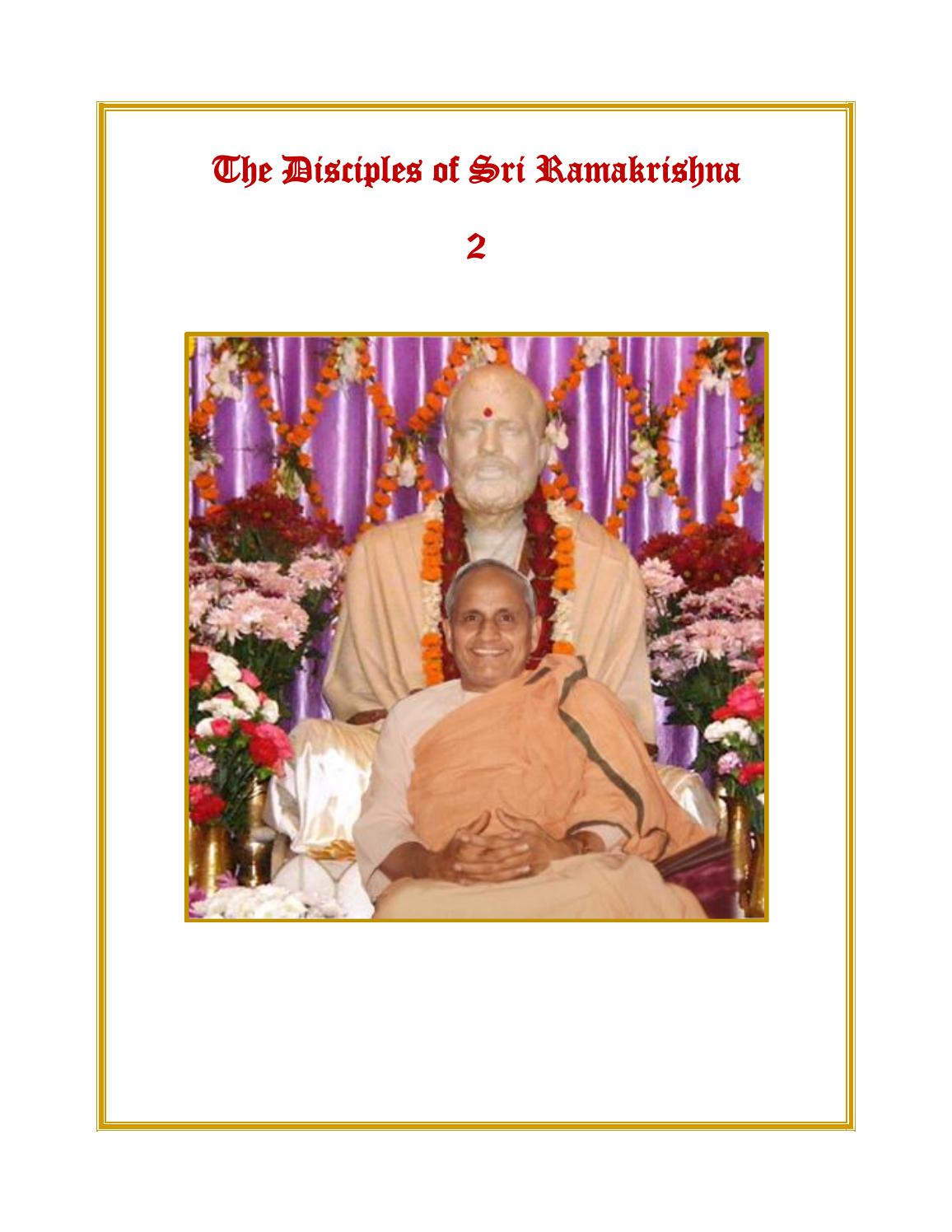 The Disciples of Sri Ramakrishna P/2 Swami Chidananda Ramakrishna Math ...