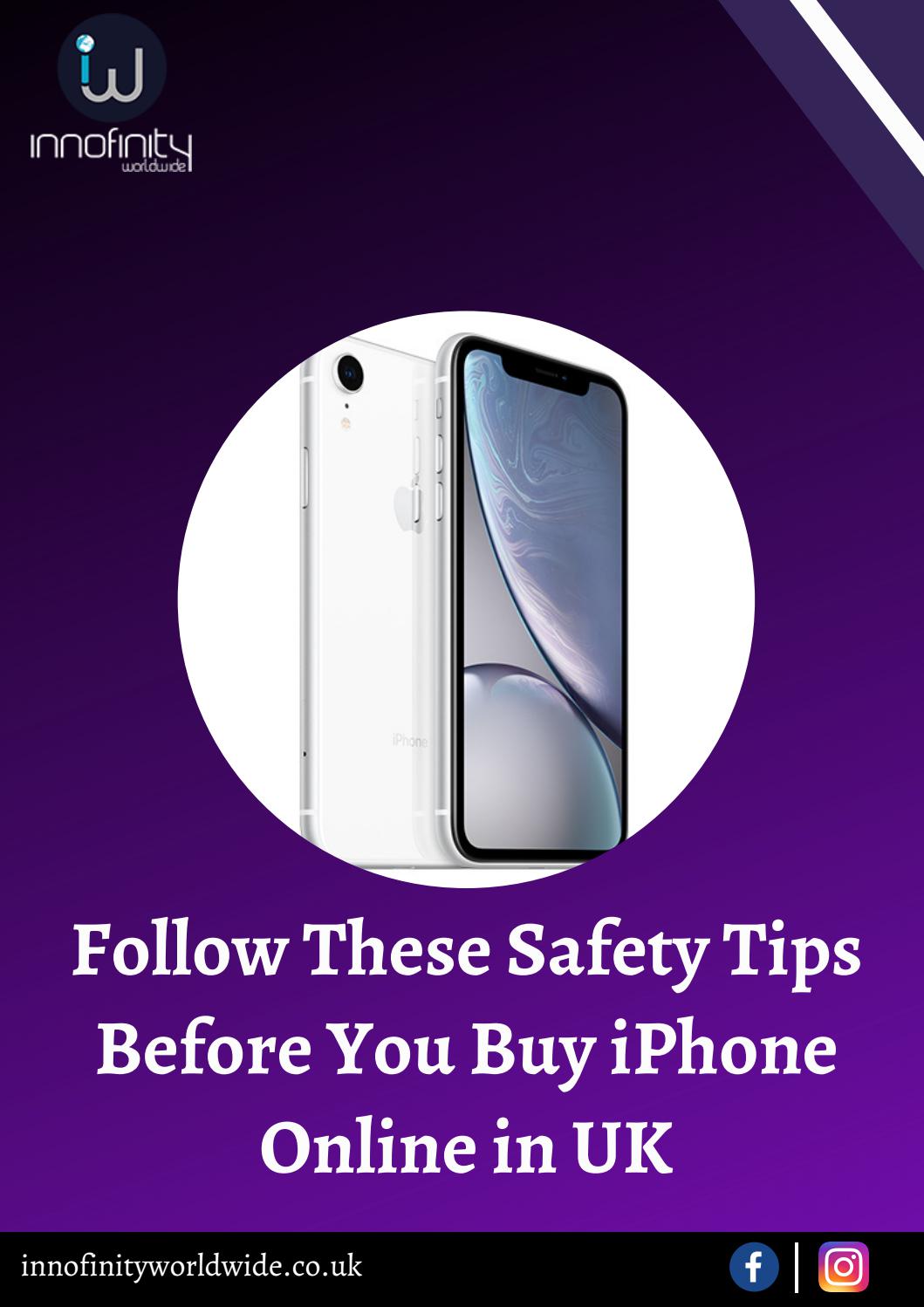 Follow These Safety Tips Before You Buy iPhone Online in UK by ...